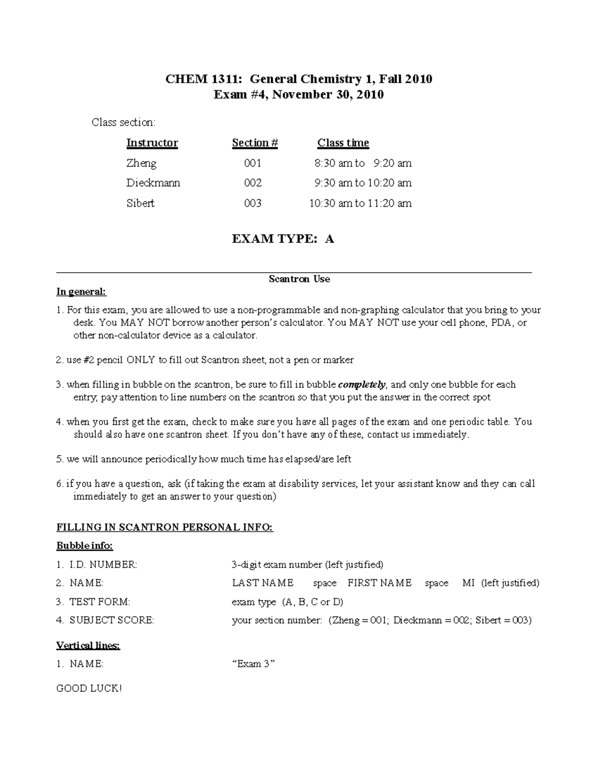 Blank Exam4 1311 F10 v A - CHEM 1311: General Chemistry 1, Fall 2010 Exam #4, November 30, 2010 ...