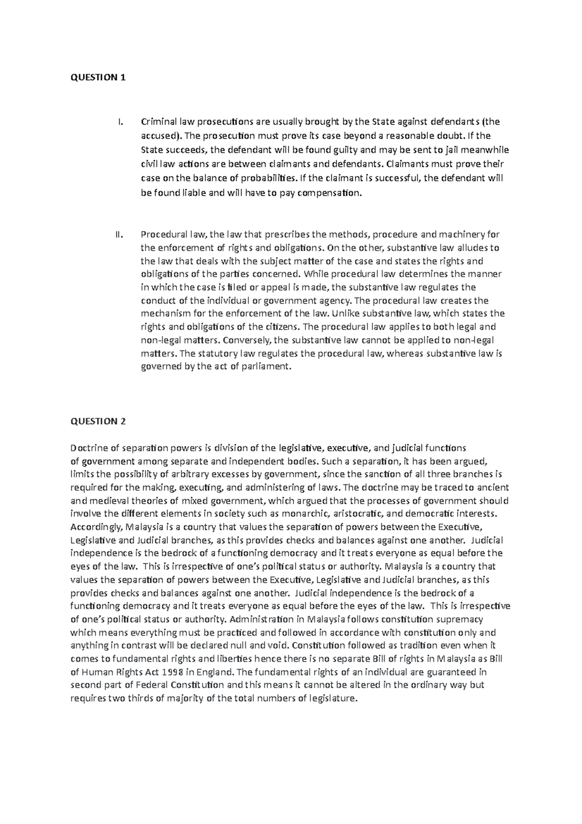 TEST LAW hjjggug - QUESTION 1 I. Criminal law prosecutions are usually ...