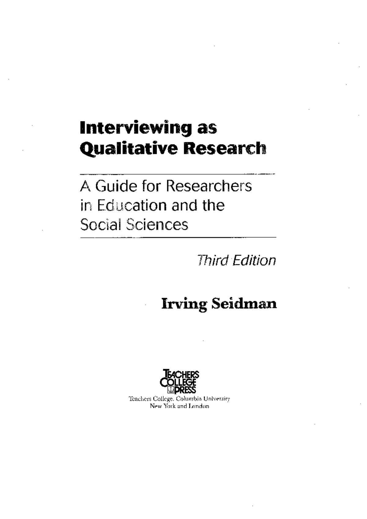 Week 4 Reading Siedman 1998 - MGMT2001 - Studocu