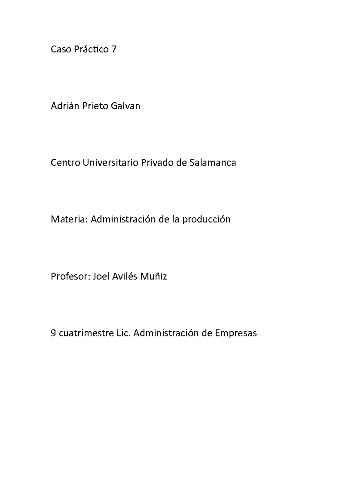 Caso%207%20adrian - Administración - Caso Práctico 7 Adrián Prieto ...