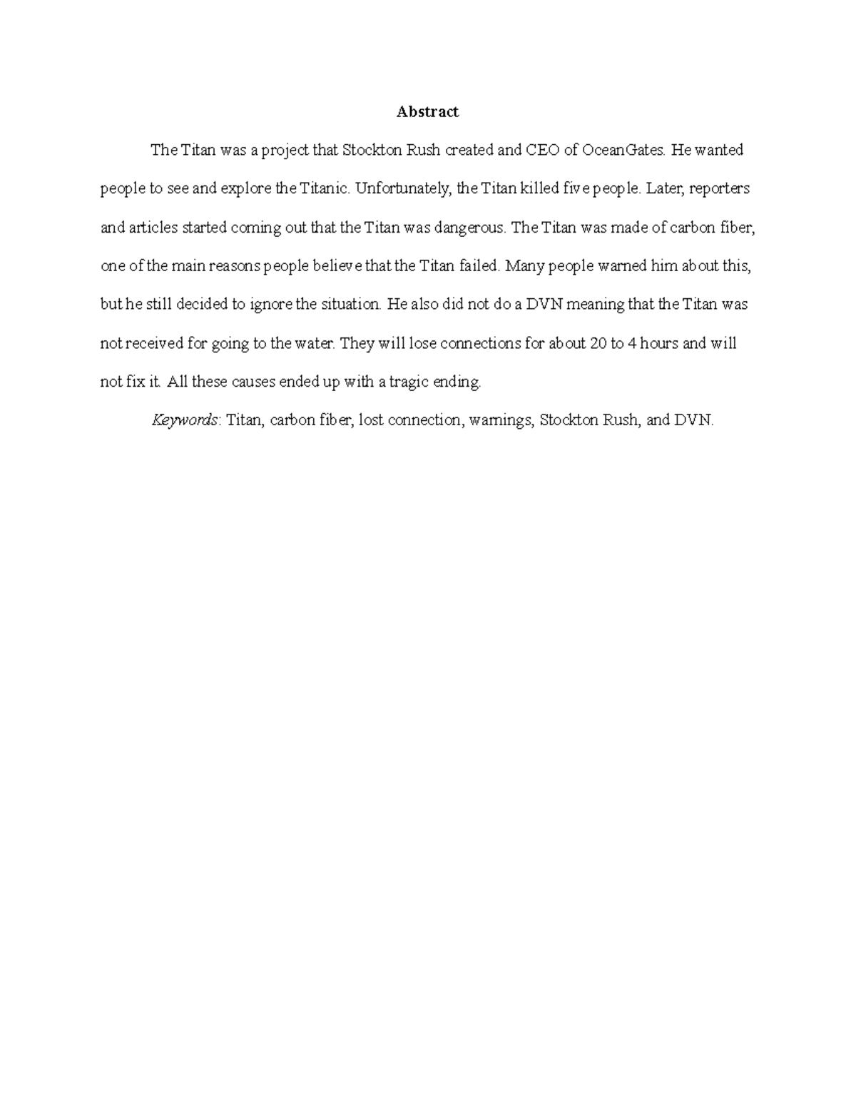 essay assignment - Abstract The Titan was a project that Stockton Rush ...