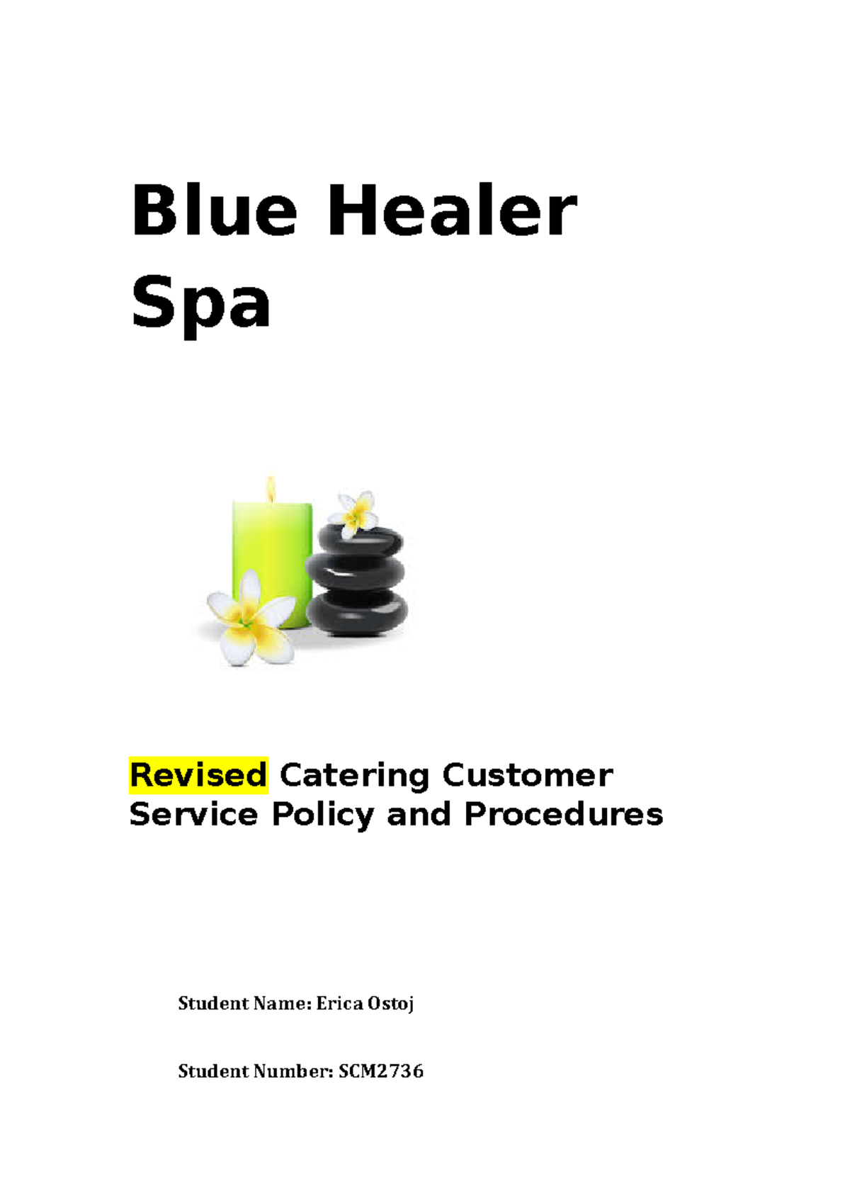 SITXCCS008 Revised Blue Healer Spa Policies Procedures - Blue Healer ...