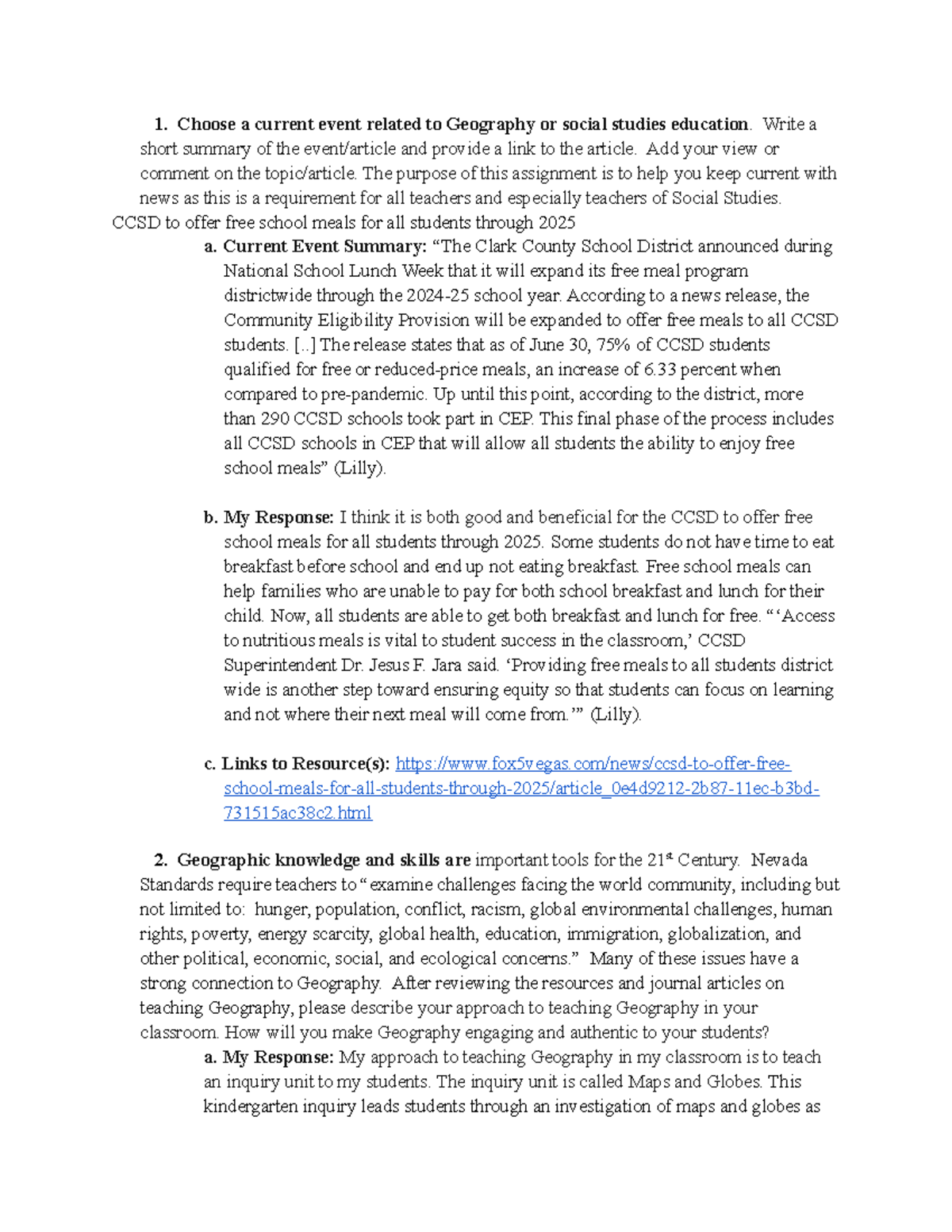 Week 7 Reflection - 1. Choose a current event related to Geography or ...