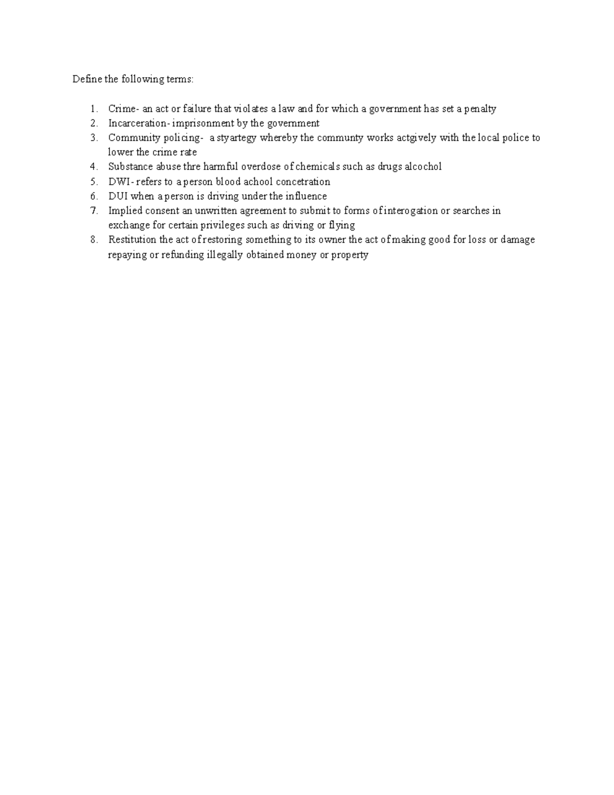 Copy of Chapter 7 vocabulary - Define the following terms: 1. Crime- an ...