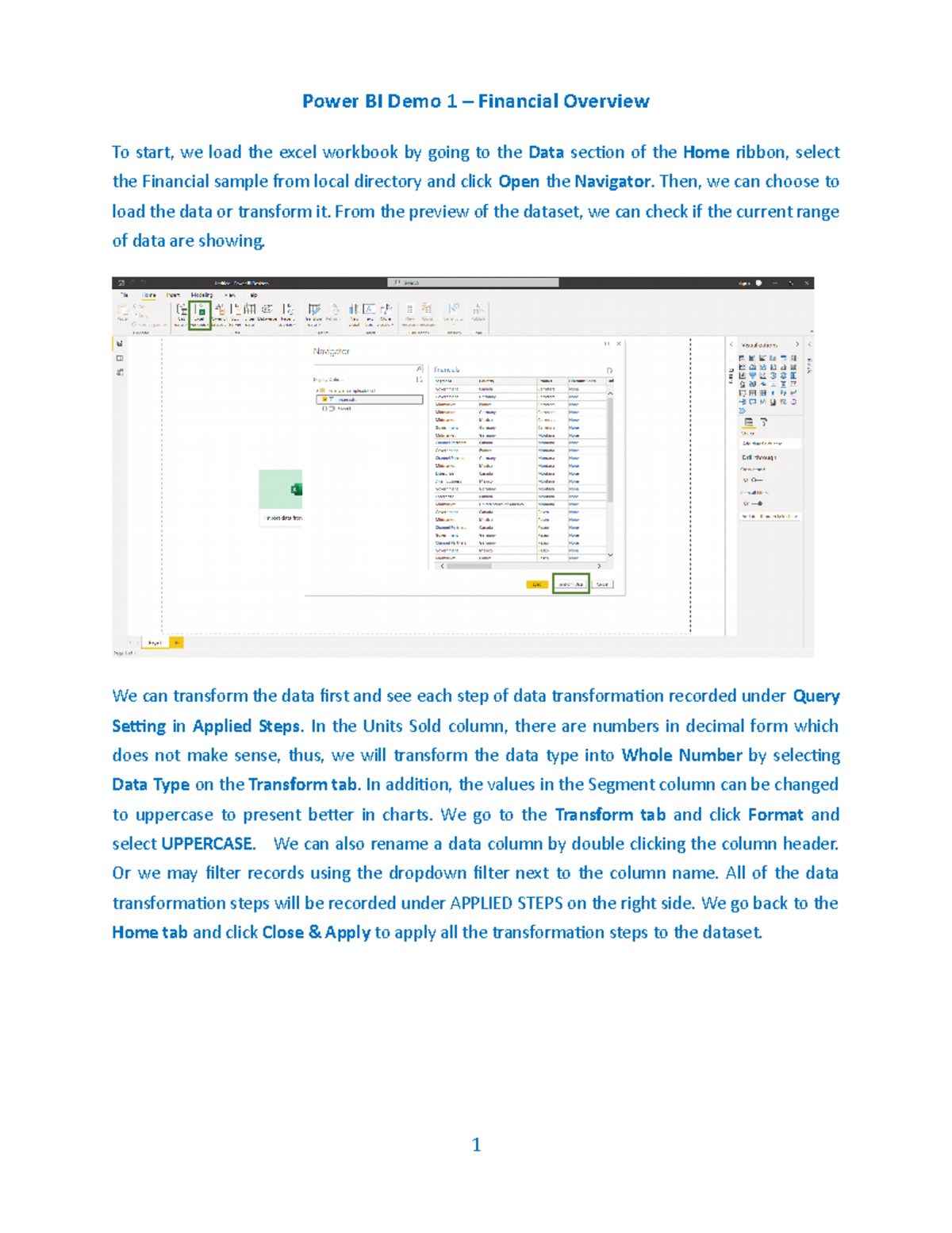 Power BI Demo 1 Modified - Power BI Demo 1 – Financial Overview To start, we load the excel ...