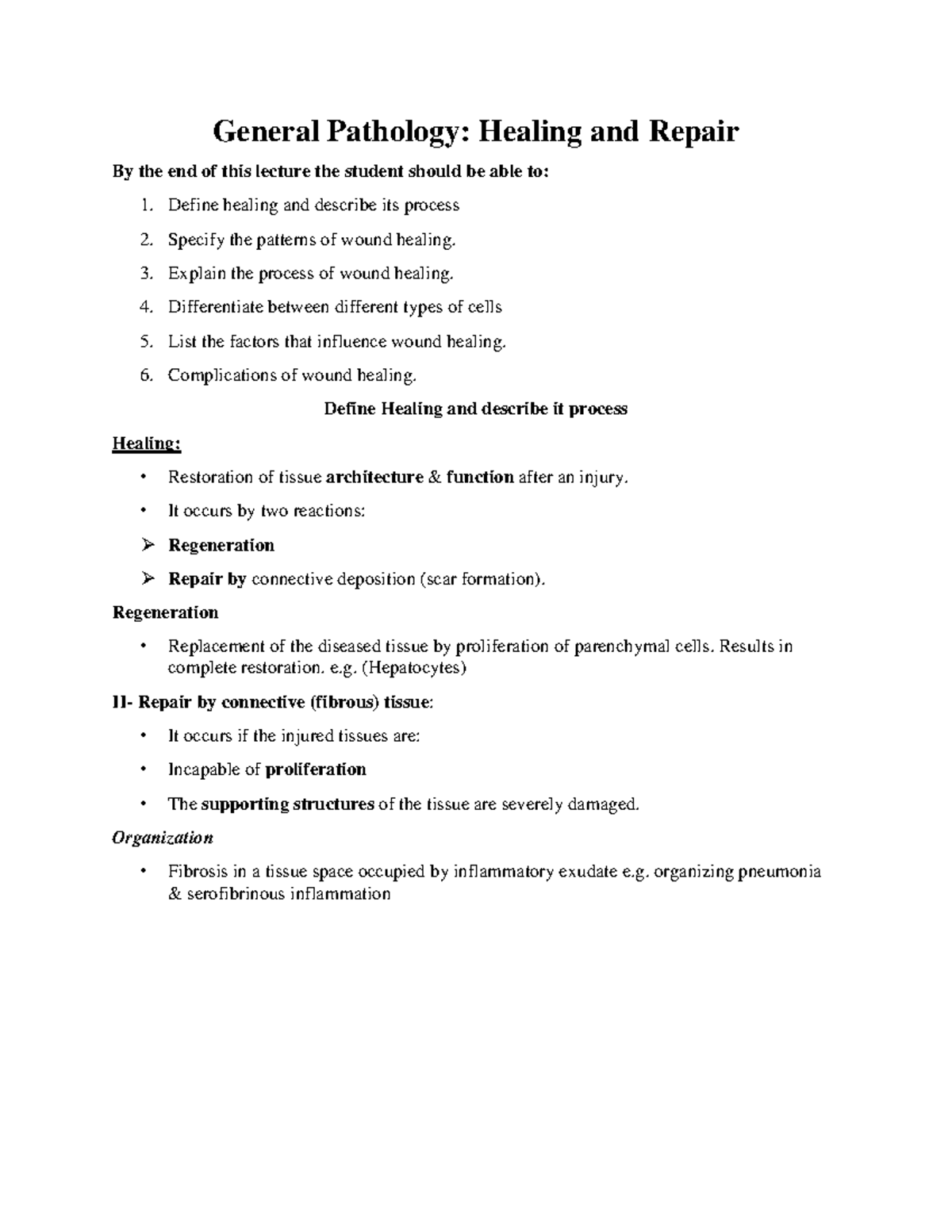 General Pathology Healing and repair - Define healing and describe its ...