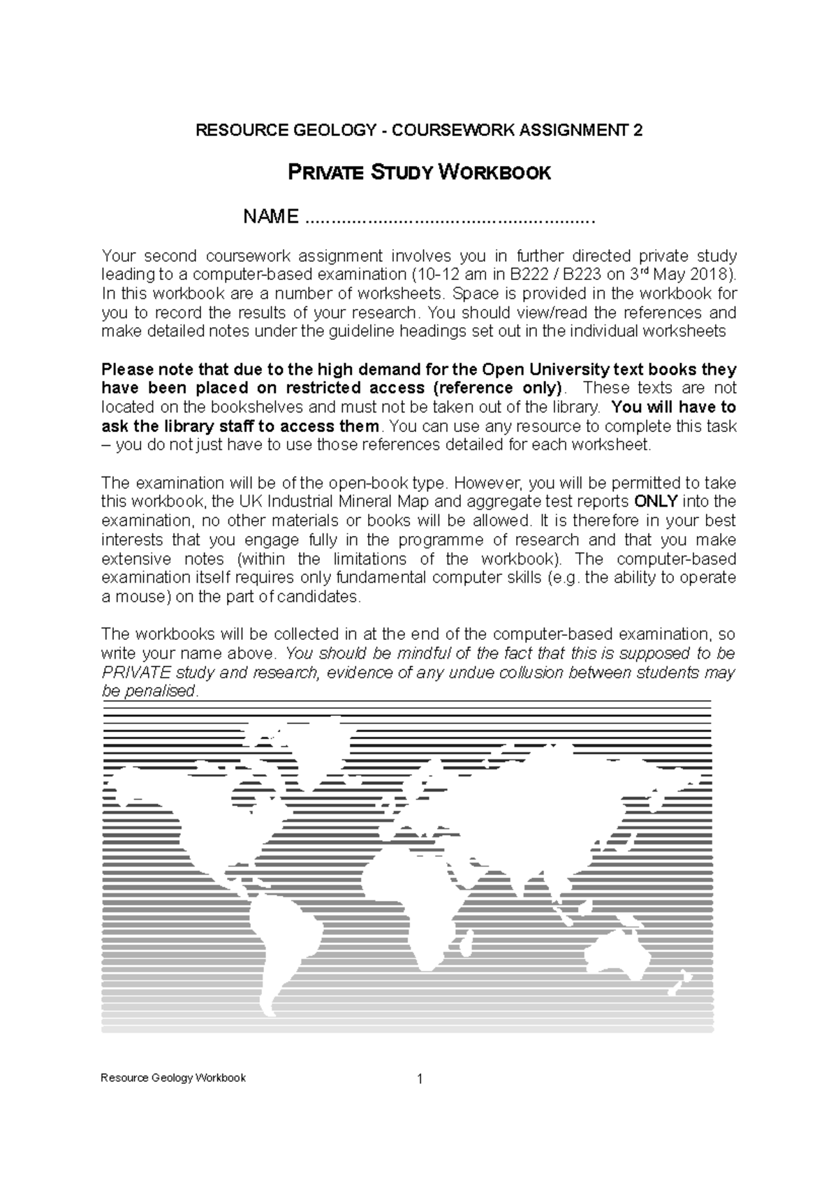 Workbook 17-18 - RESOURCE GEOLOGY - COURSEWORK ASSIGNMENT 2 PRIVATE ...
