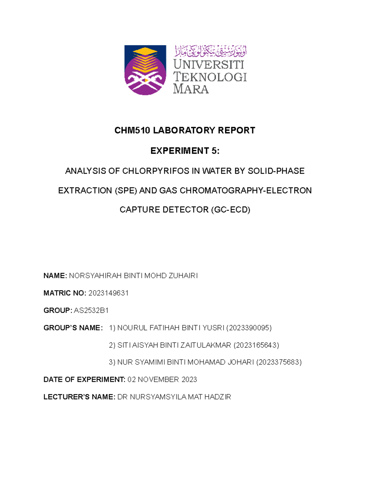 EXPERIMENT 5 SPE - CHM510 LABORATORY REPORT EXPERIMENT 5 : ANALYSIS OF CHLORPYRIFOS IN WATER BY ...