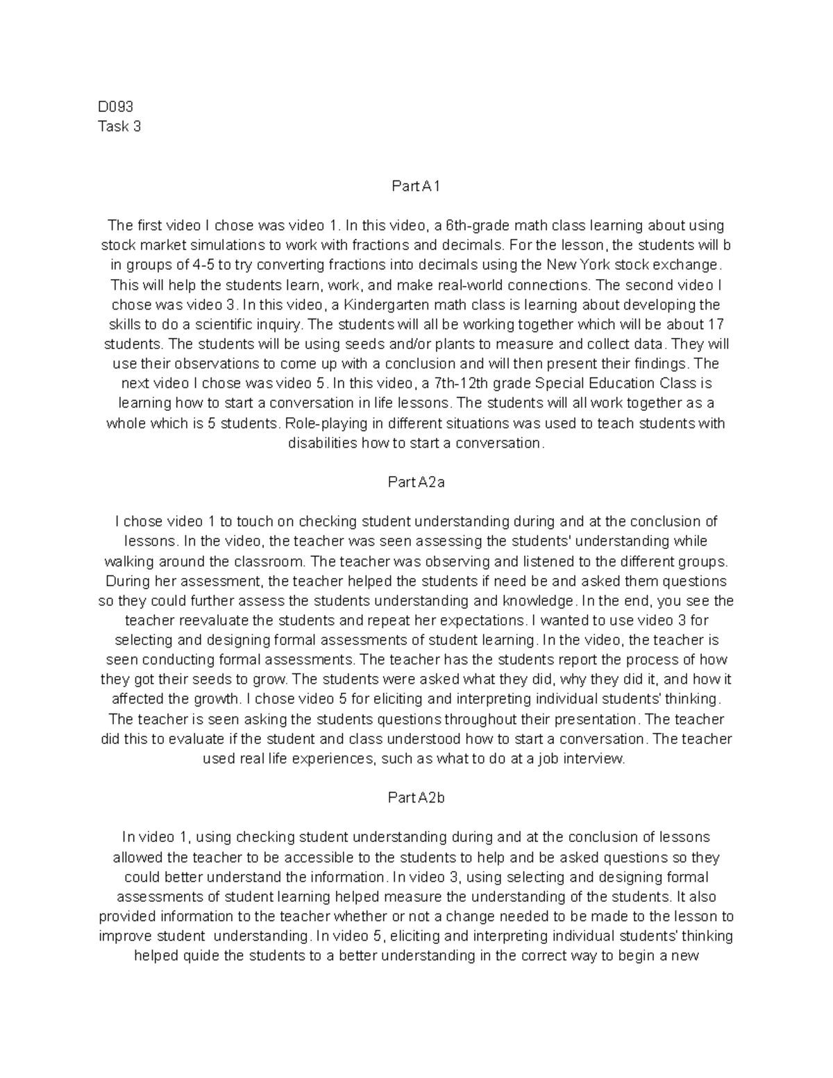 Untitled document - Passed! - D Task 3 Part A The first video I chose ...