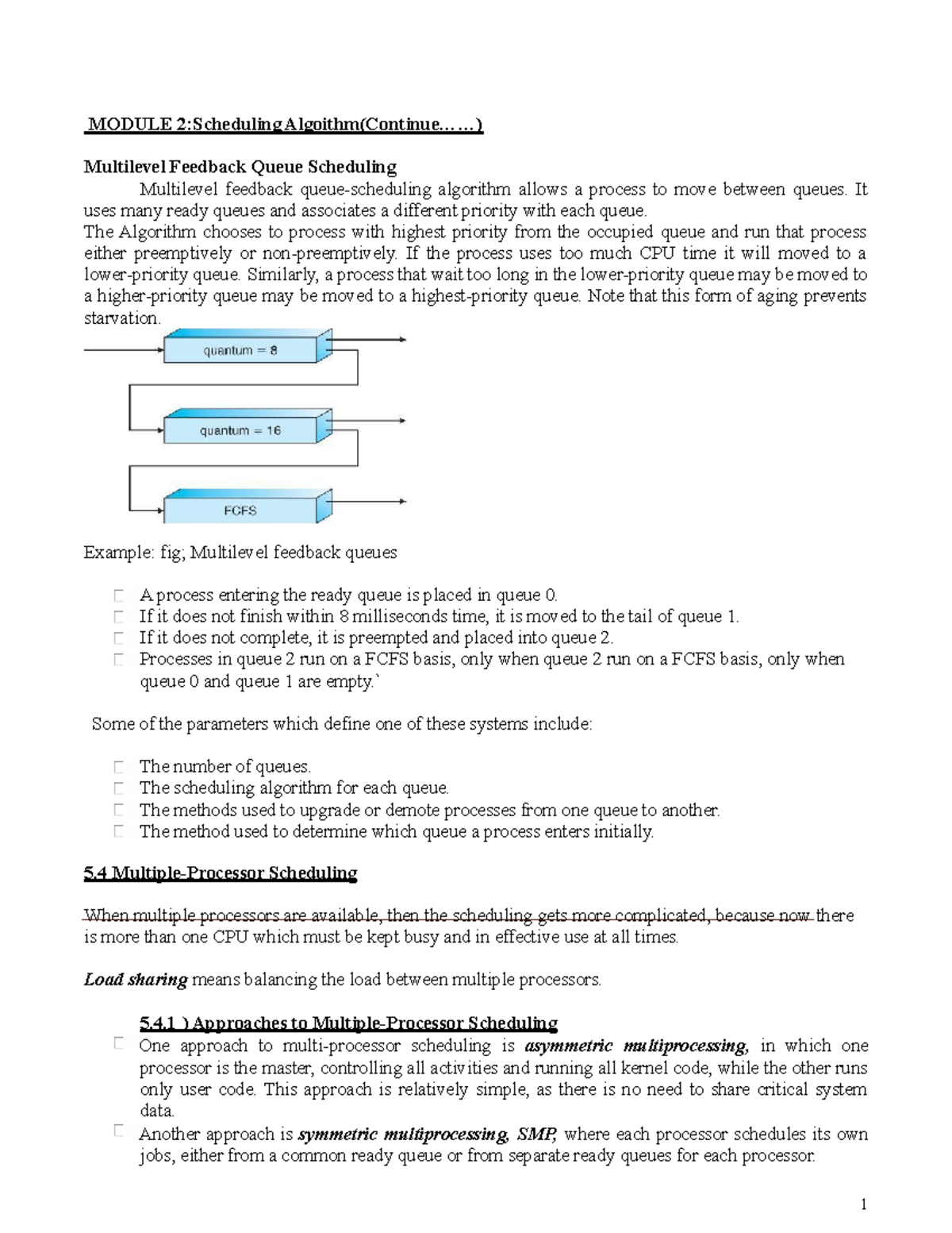 UNIT3 - DEADLOCK - 1 MODULE 2:Scheduling Algoithm(Continue......) Multilevel Feedback Queue ...