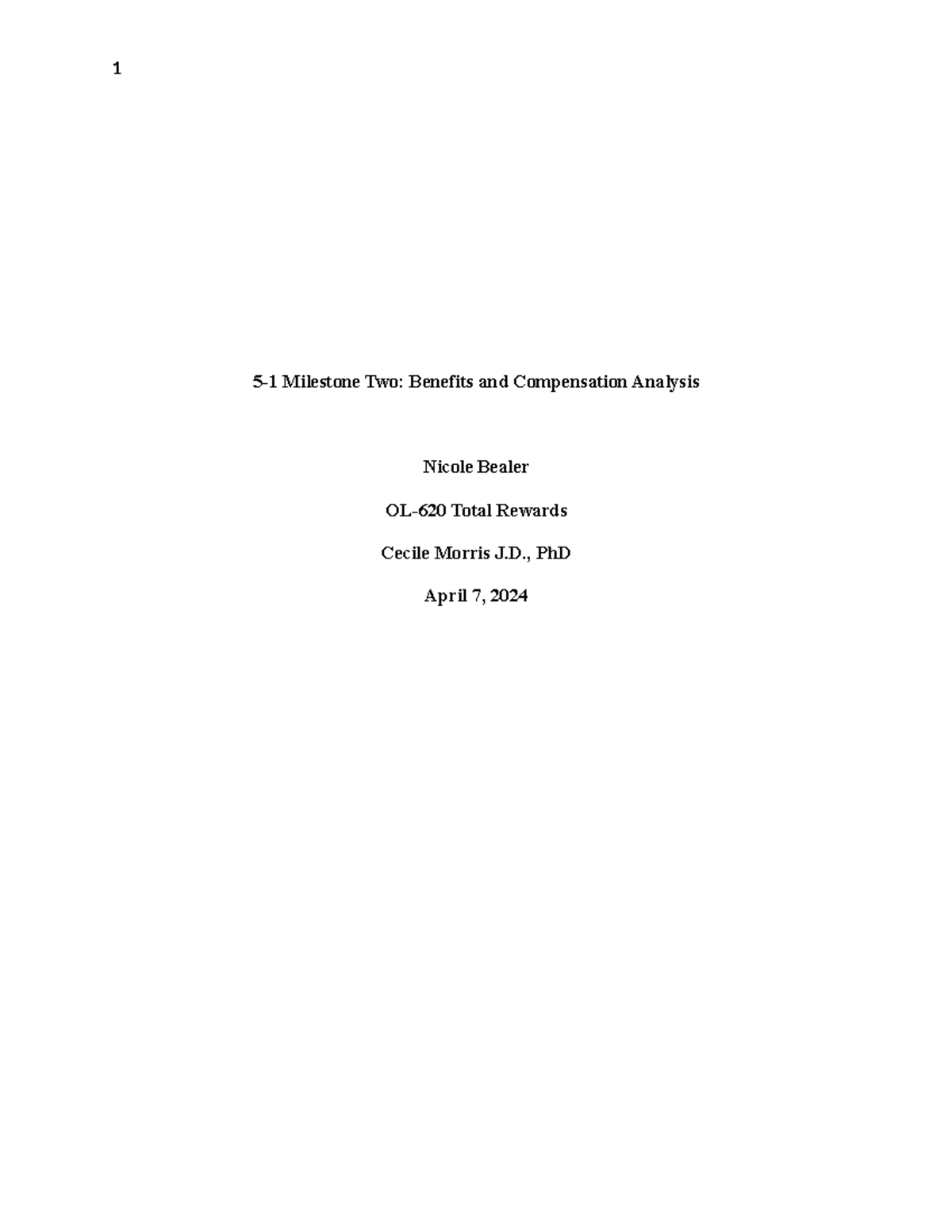 Milestone 2 Project - 5-1 Milestone Two: Benefits and Compensation ...