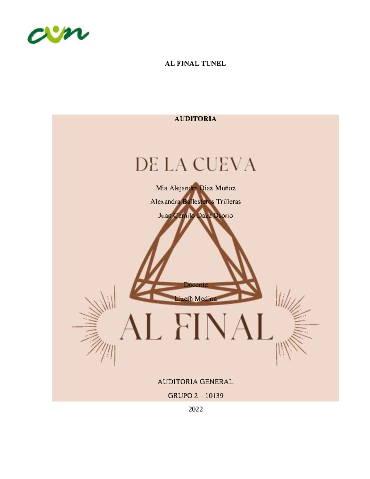 Al final de la cueva - AL FINAL TUNEL AUDITORIA Mia Alejandra Diaz ...