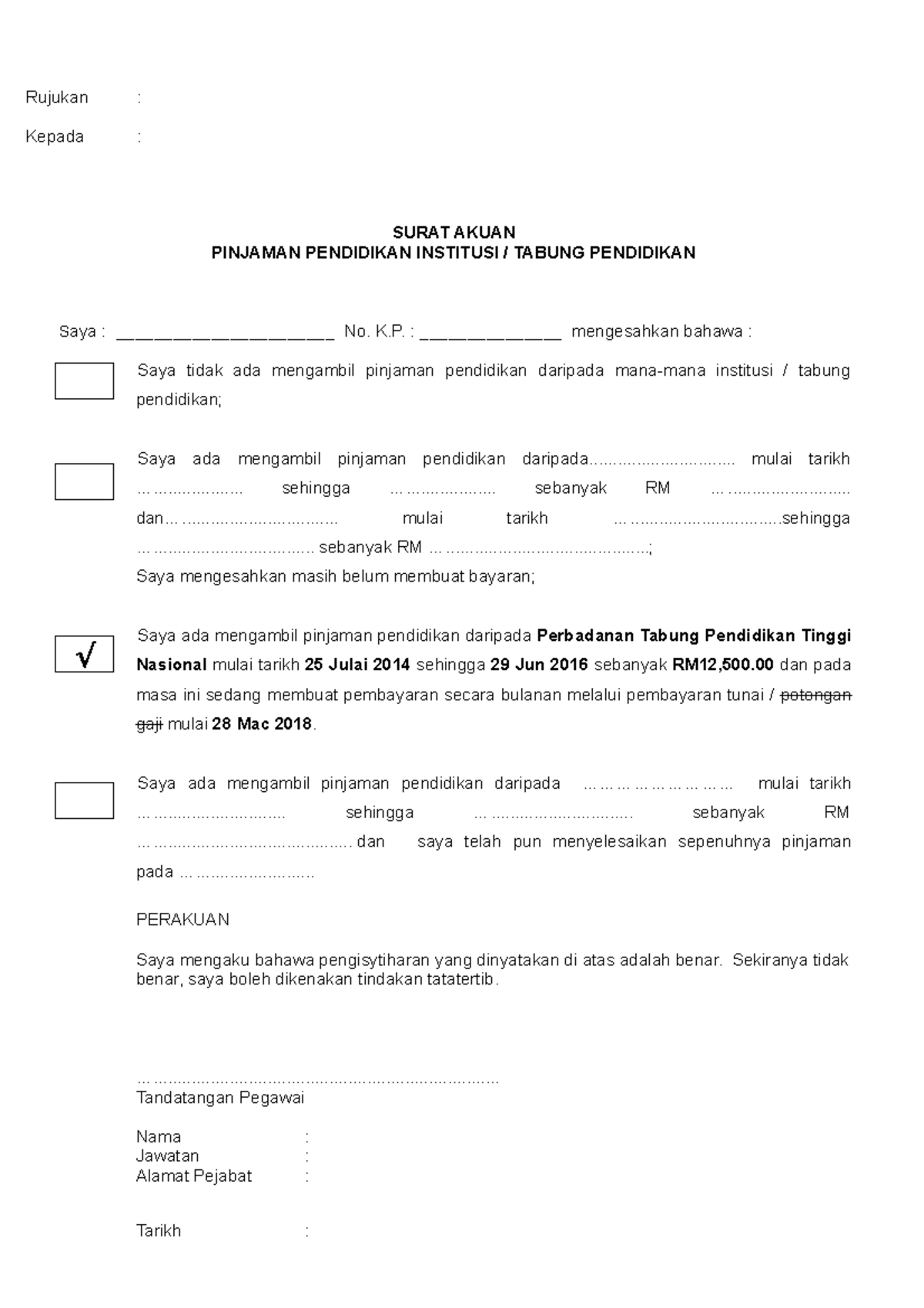 Surat Akuan Pinjaman - For your info - Rujukan : Kepada : SURAT AKUAN ...