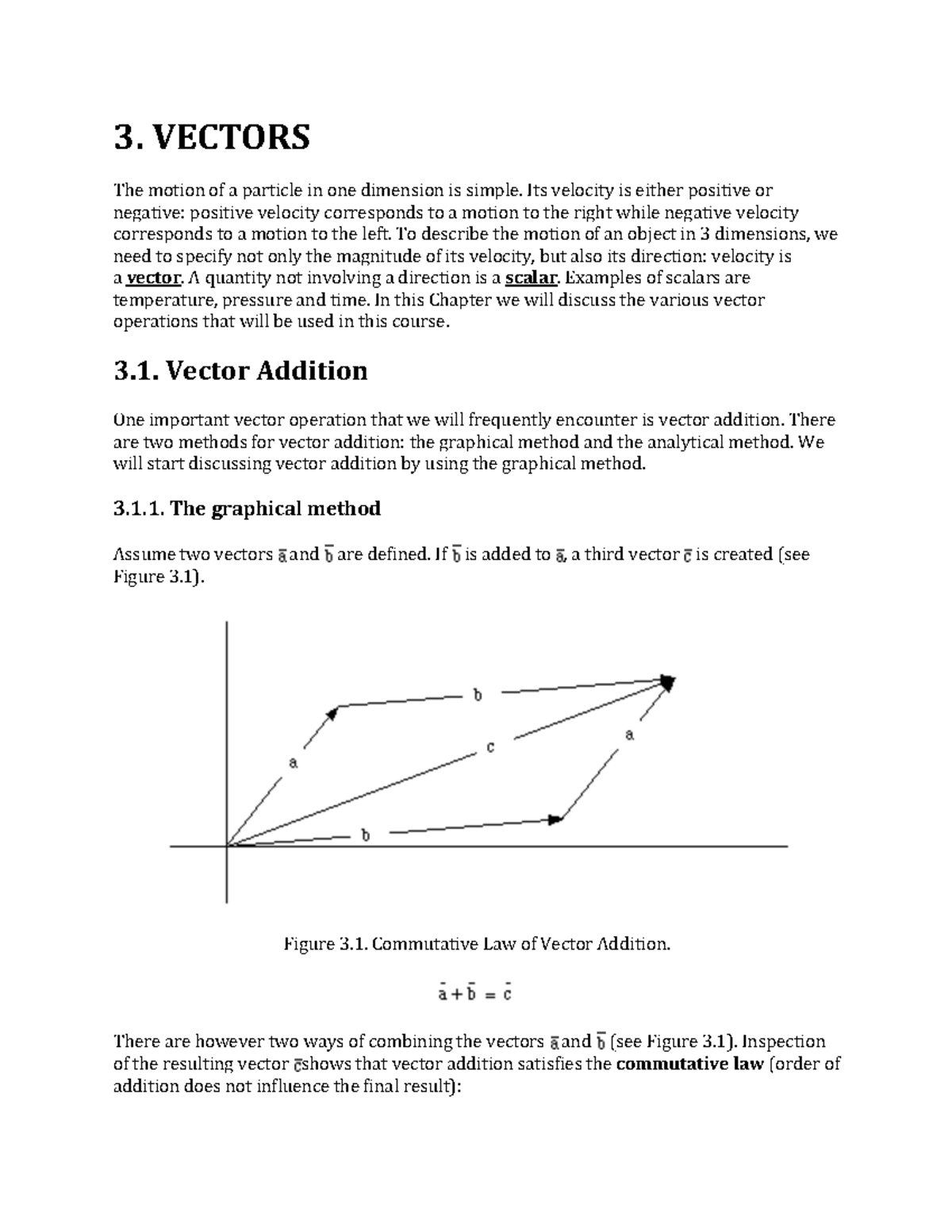 Document 5 - Vectors addition - 3. VECTORS The motion of a particle in ...