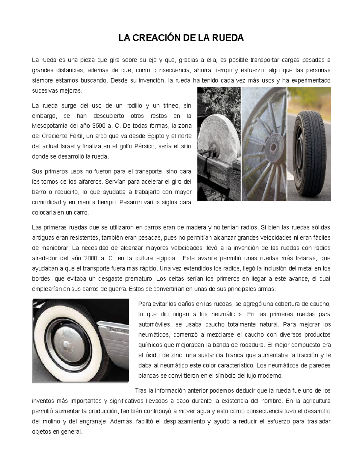 Historia de La Rueda - LA CREACIÓN DE LA RUEDA La rueda es una pieza ...