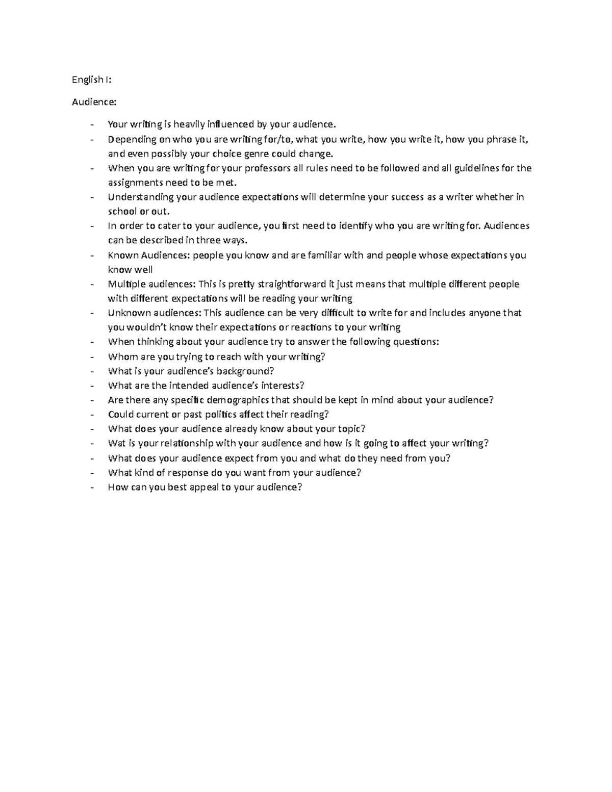 Audience - English I: Audience: Your writing is heavily influenced by ...
