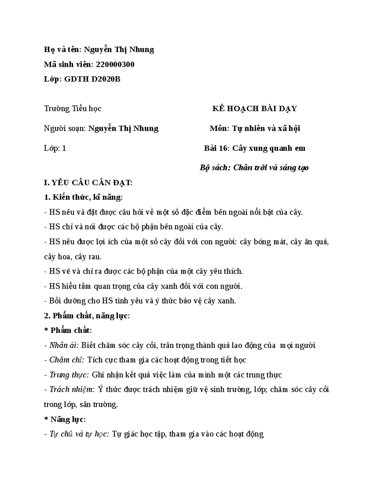 Bài 16. Cây xung quanh em - H ọ và tên: Nguy n Th Nhungễ ị Mã sinh viên: 220000300 L p: GDTH ...