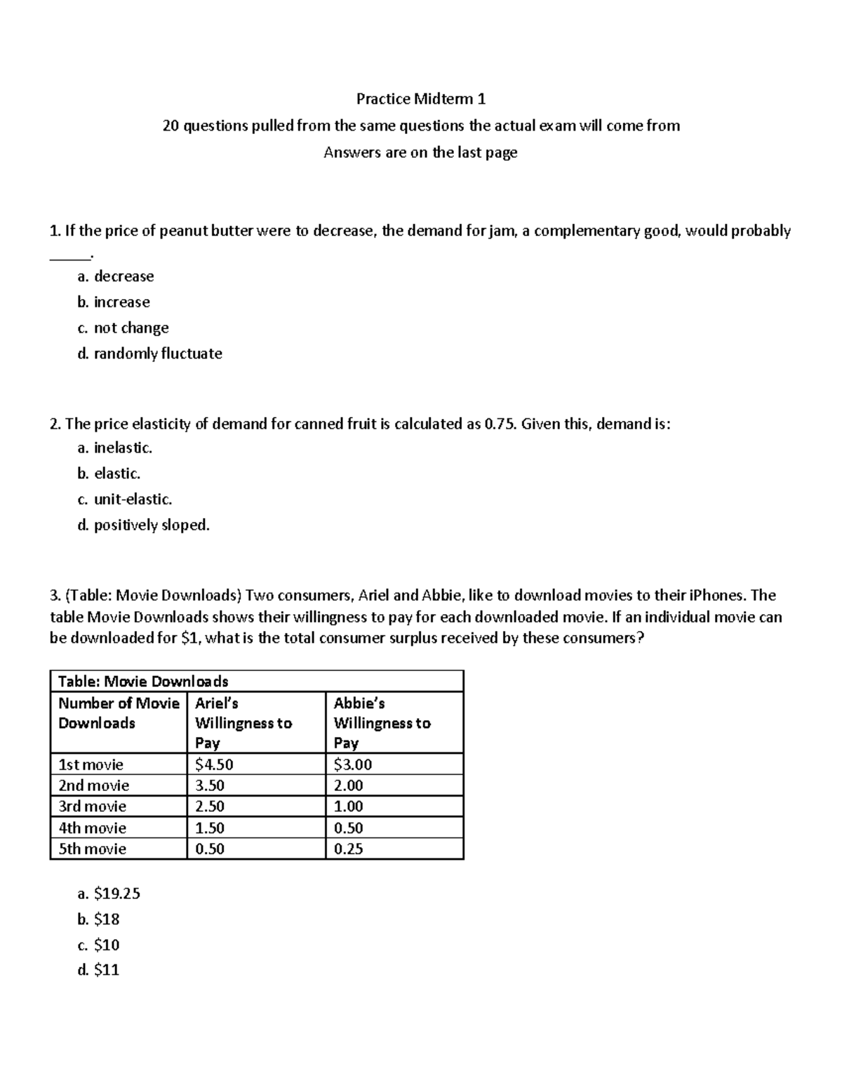 Practice Midterm 1 - a. decrease b. increase c. not change d. randomly fluctuate The price - Studocu