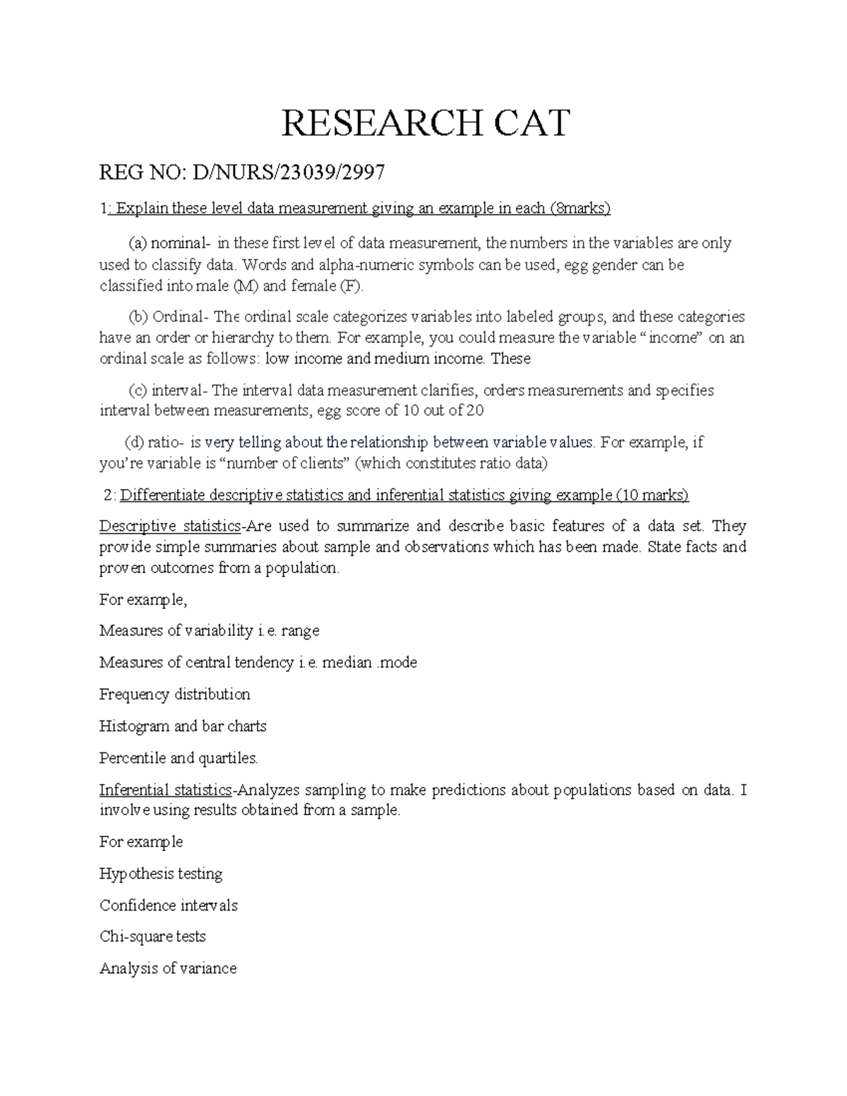 Research CAT (1) - RESEARCH CAT REG NO: D/NURS/23039/ 1 : Explain these ...