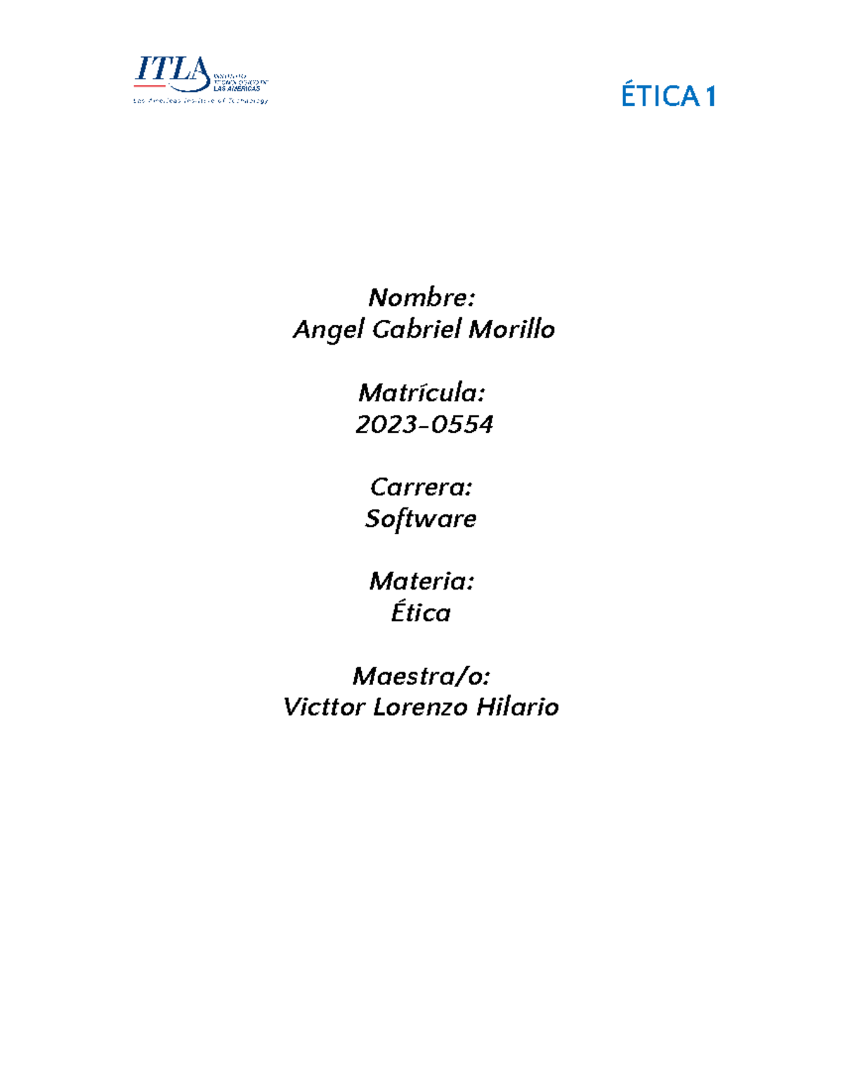 Glosario y Repaso para Primer Parcial de Etica - Nombre: Angel Gabriel ...