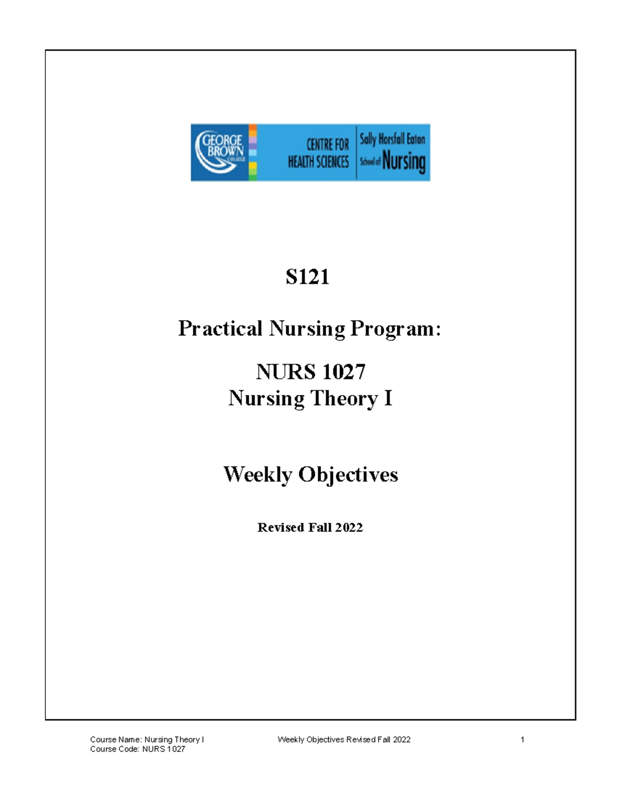Weekly Learning Objectives 2023 - S Practical Nursing Program: NURS ...