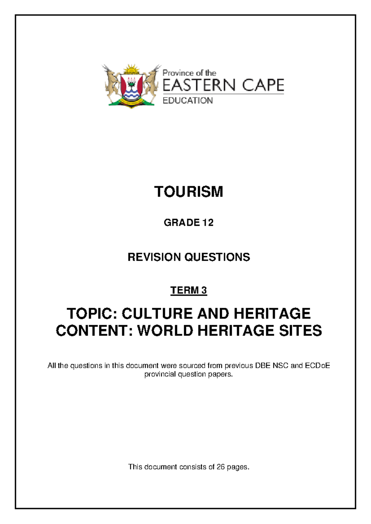 9k GR 12 Tourism TERM 3 World Heritage Sites Revision Questions Ecdoe ...