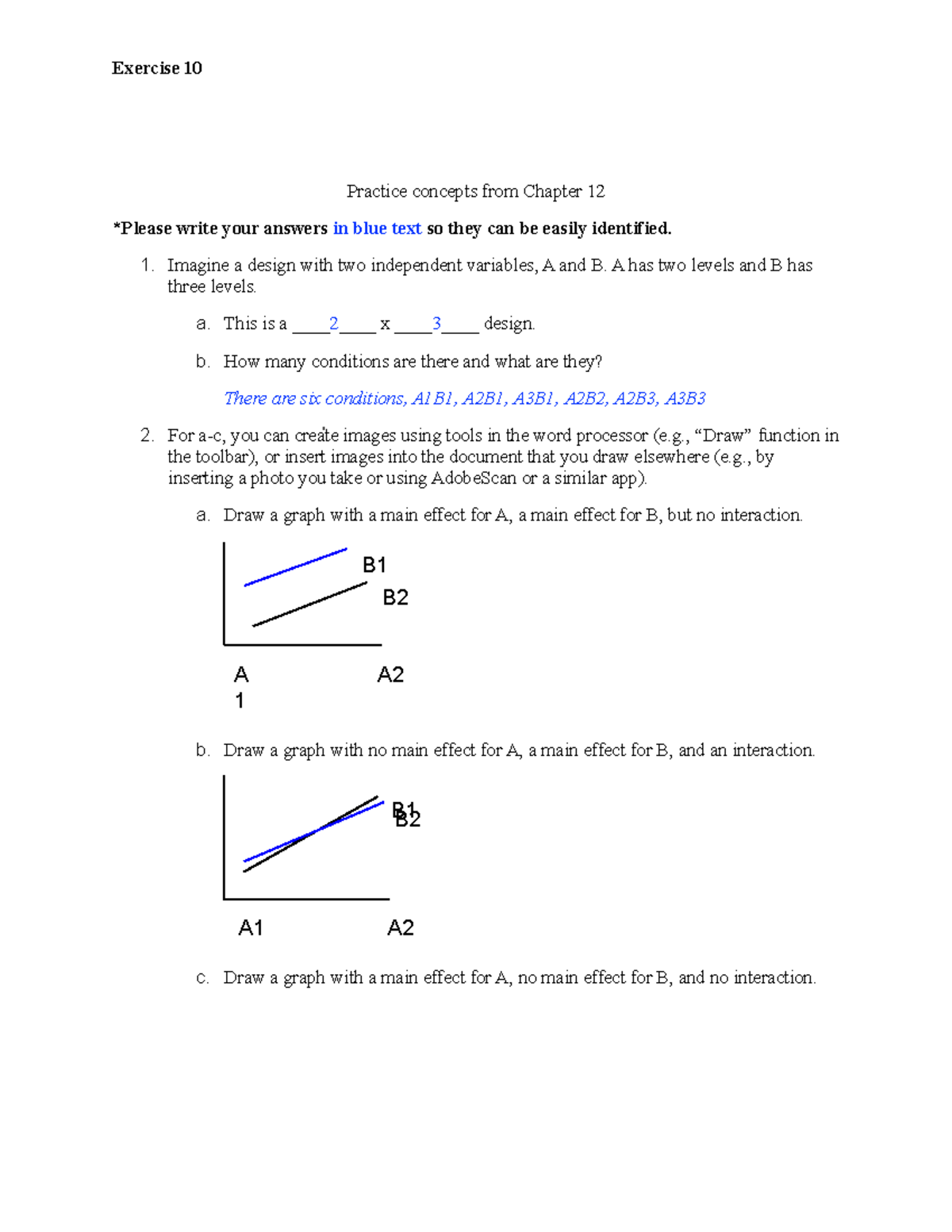 Exercise 10 ch12 - Exercise 10 Practice concepts from Chapter 12 *Please write your answers in ...