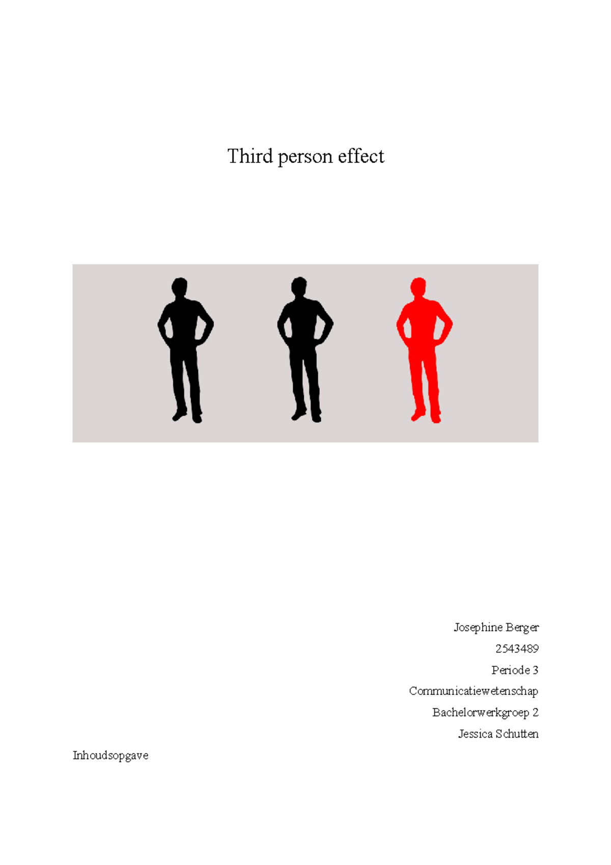 Werkstuk/essay - Third person effect - Cijfer 6,5 - Third person effect ...