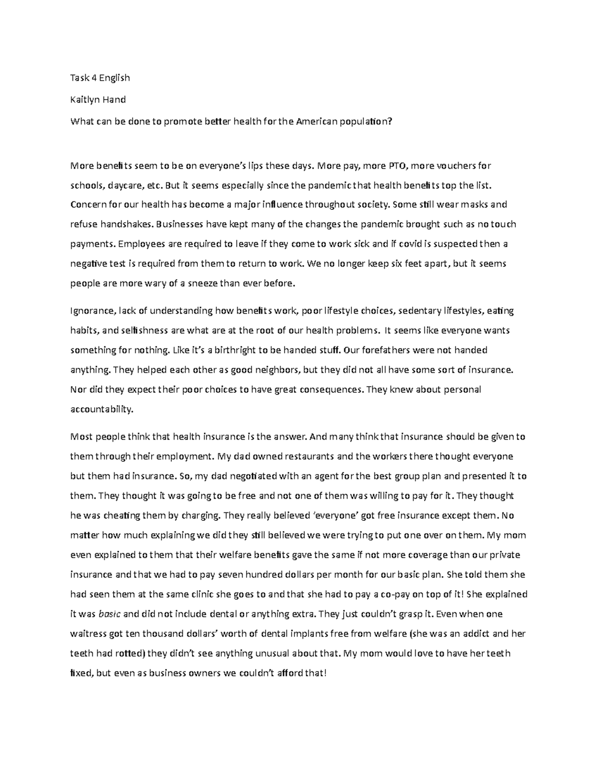 Task 4 - passed - Task 4 English Kaitlyn Hand What can be done to ...