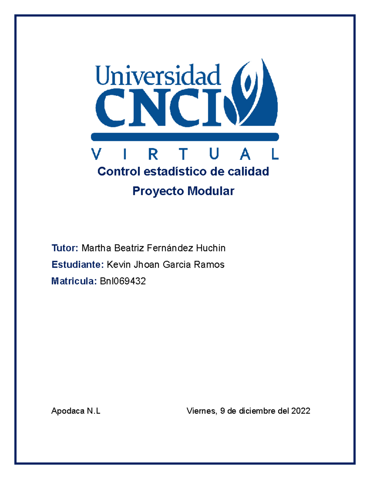 Proyecto Modular Control estadisitico de calidad - Control estadístico de calidad Proyecto ...