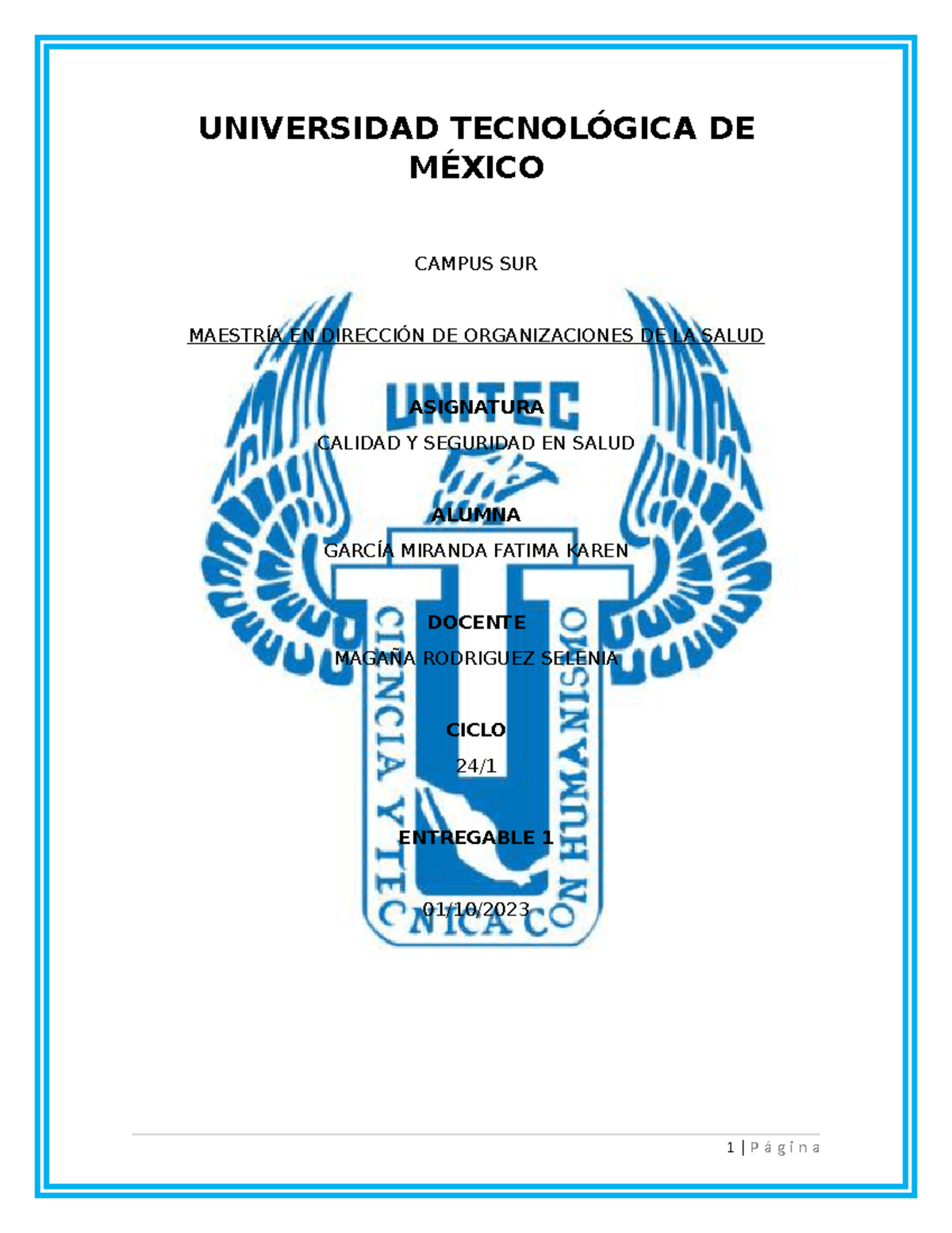 Entregable 1 - c xcx - UNIVERSIDAD TECNOLÓGICA DE MÉXICO CAMPUS SUR ...