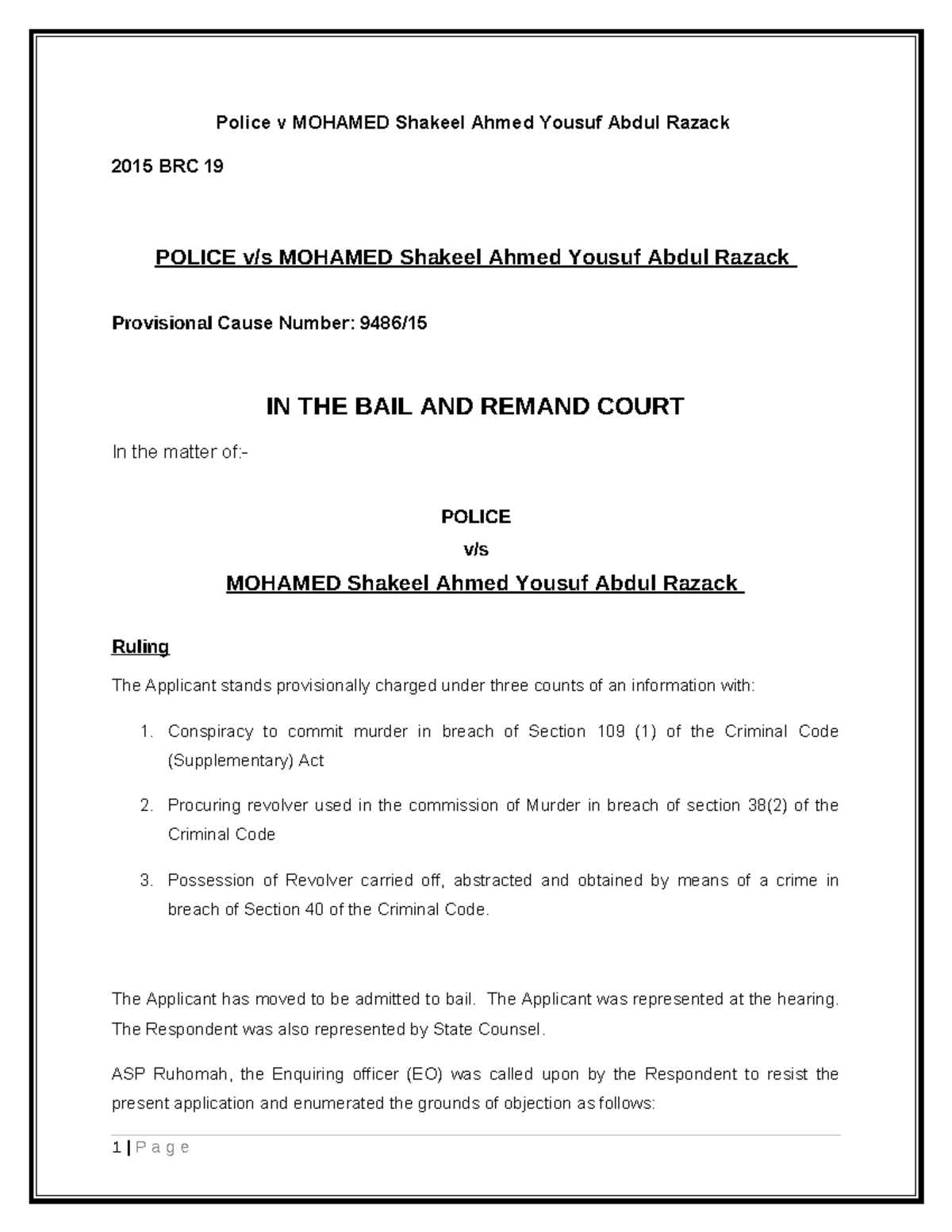 Shakeel Mohamed Bail and Remand Court - Police v MOHAMED Shakeel Ahmed ...