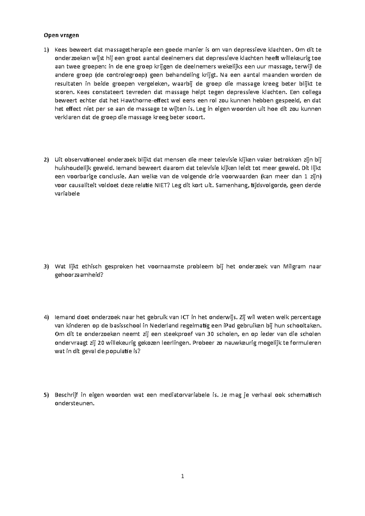 Open vragen io oefententamen.docx - Open vragen Kees beweert dat massagetherapie een goede ...