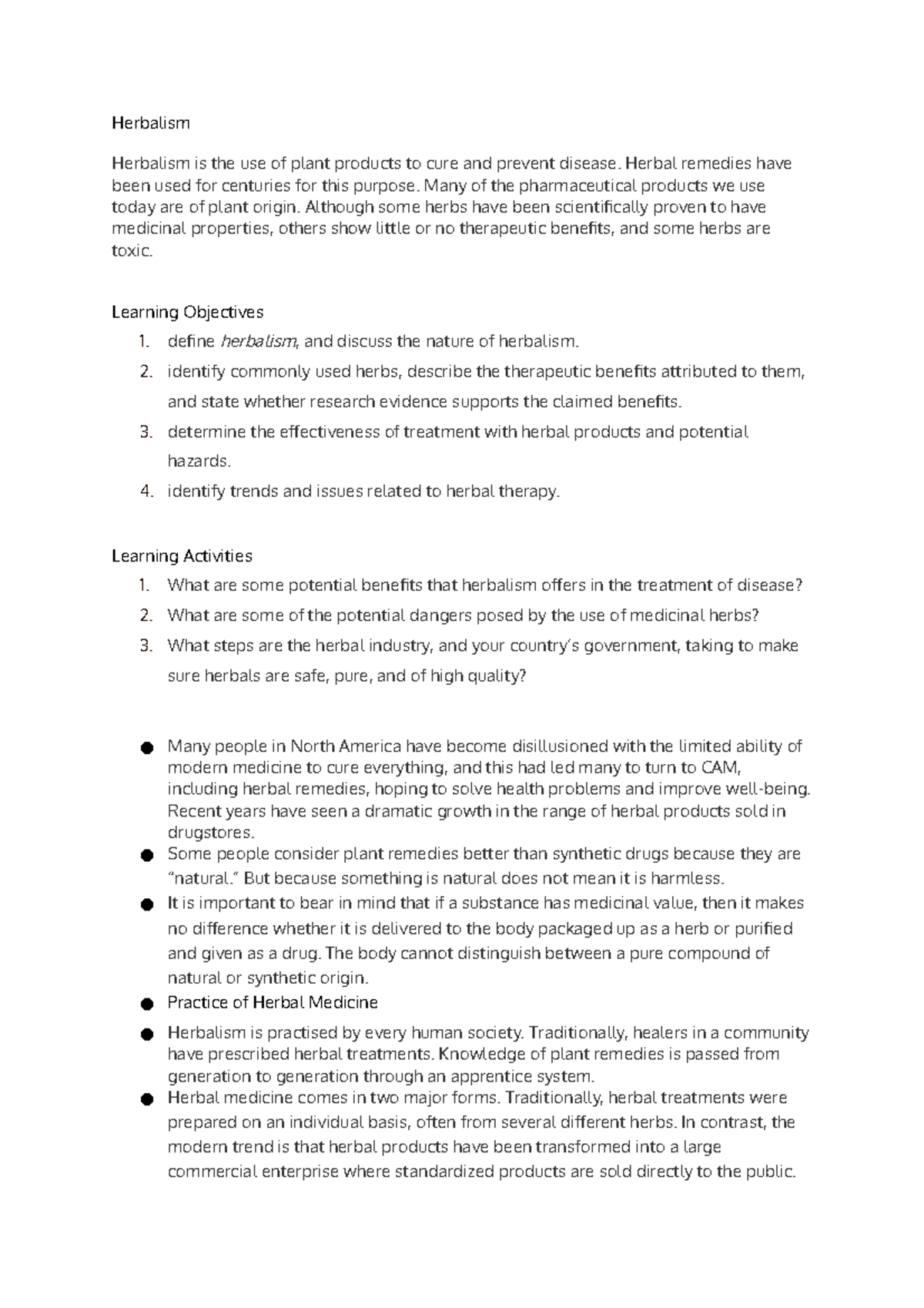 HLST 301 - Unit 10 - Herbalism Herbalism is the use of plant products ...