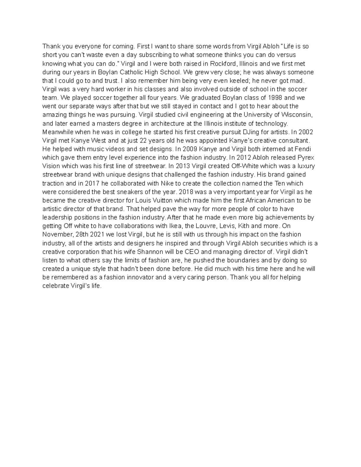 Special occasion speech script - Thank you everyone for coming. First I ...