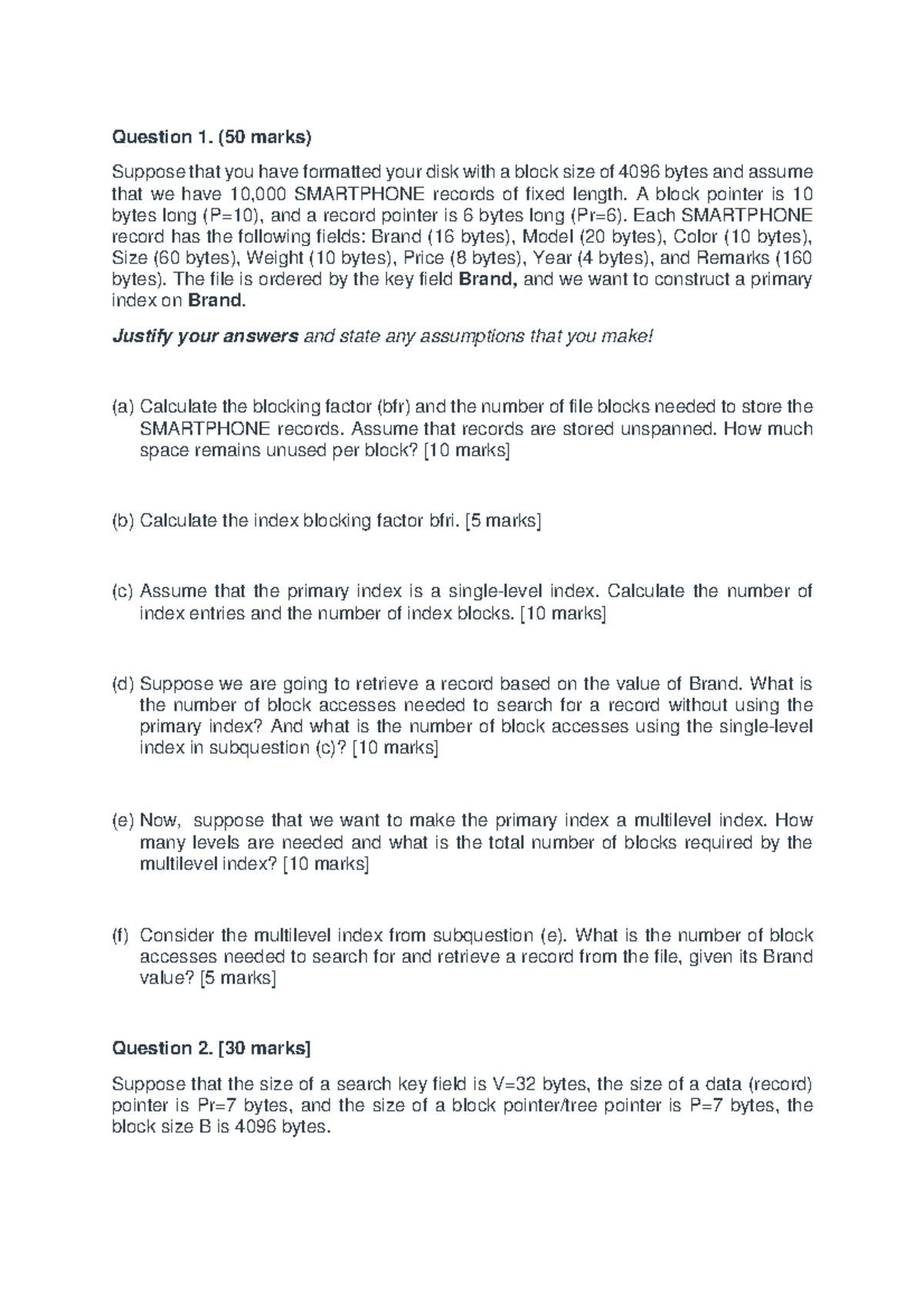 Assignment 3 2024 - none - Question 1. (50 marks) Suppose that you have formatted your disk with ...