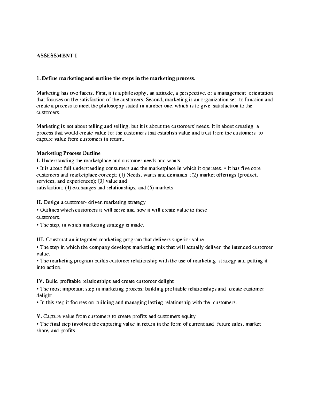 Marketing - ASSESSMENT I 1. Define marketing and outline the steps in ...