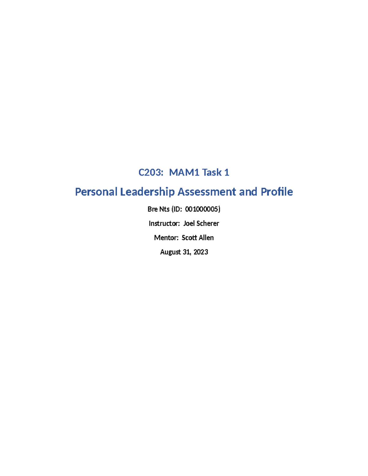 MAM1-Share - C203 MAM1: Task 1 - C203: MAM1 Task 1 Personal Leadership Assessment and Profile ...