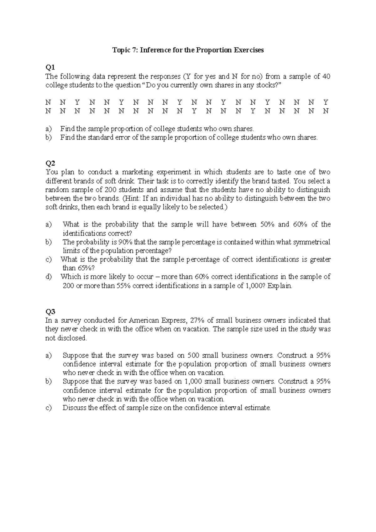 Topic 7 Questions - Notes - Topic 7: Inference for the Proportion ...