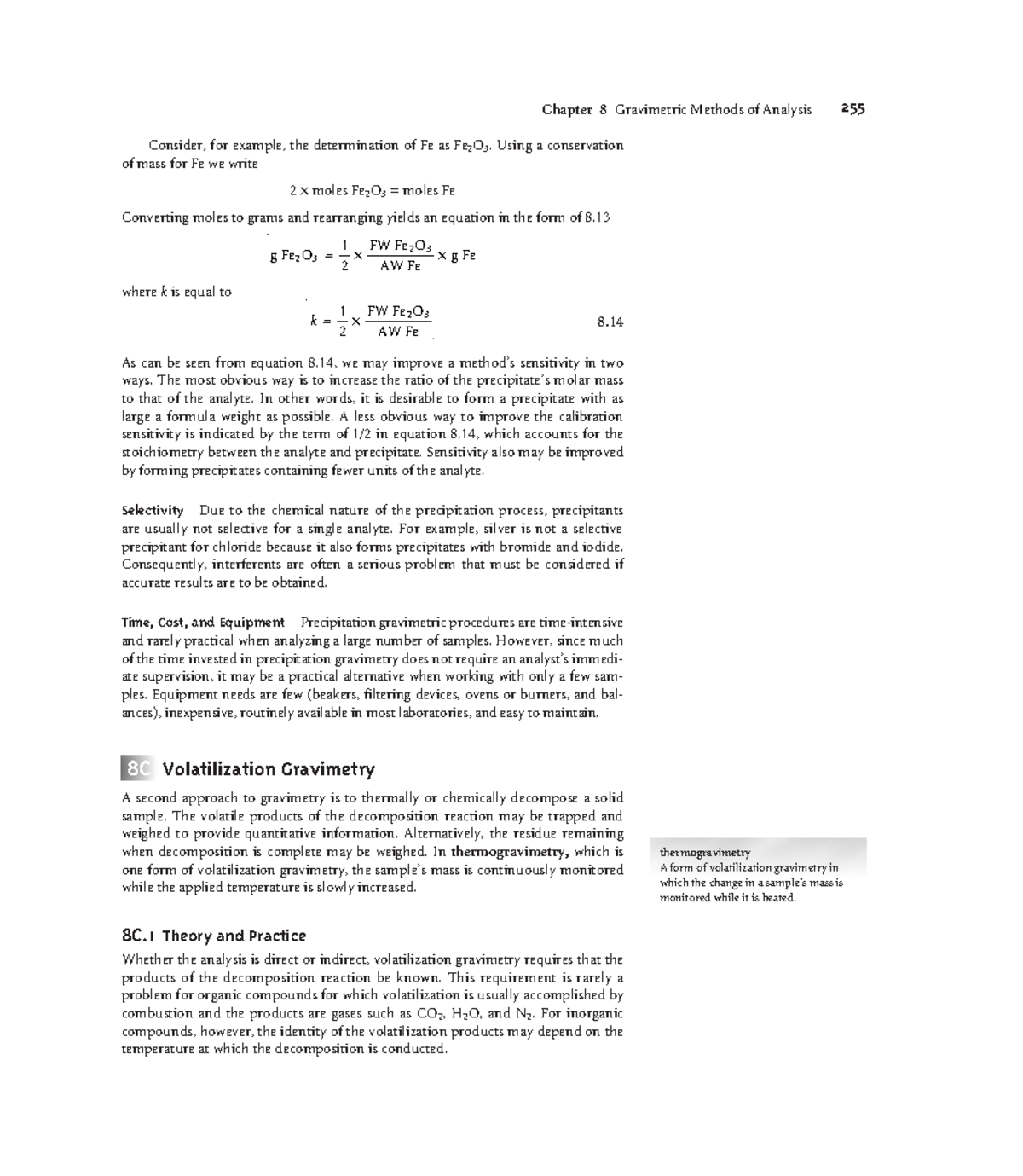 Modern Analytical Chemistry-91 - Chapter 8 Gravimetric Methods of Analysis 255 Consider, for ...