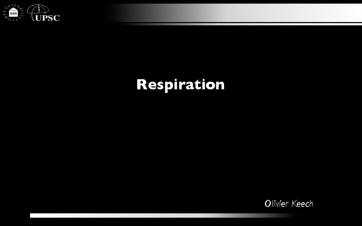 Lecture Respiration Tek Ing - 5BI148 - Respiration Olivier Keech Two ...