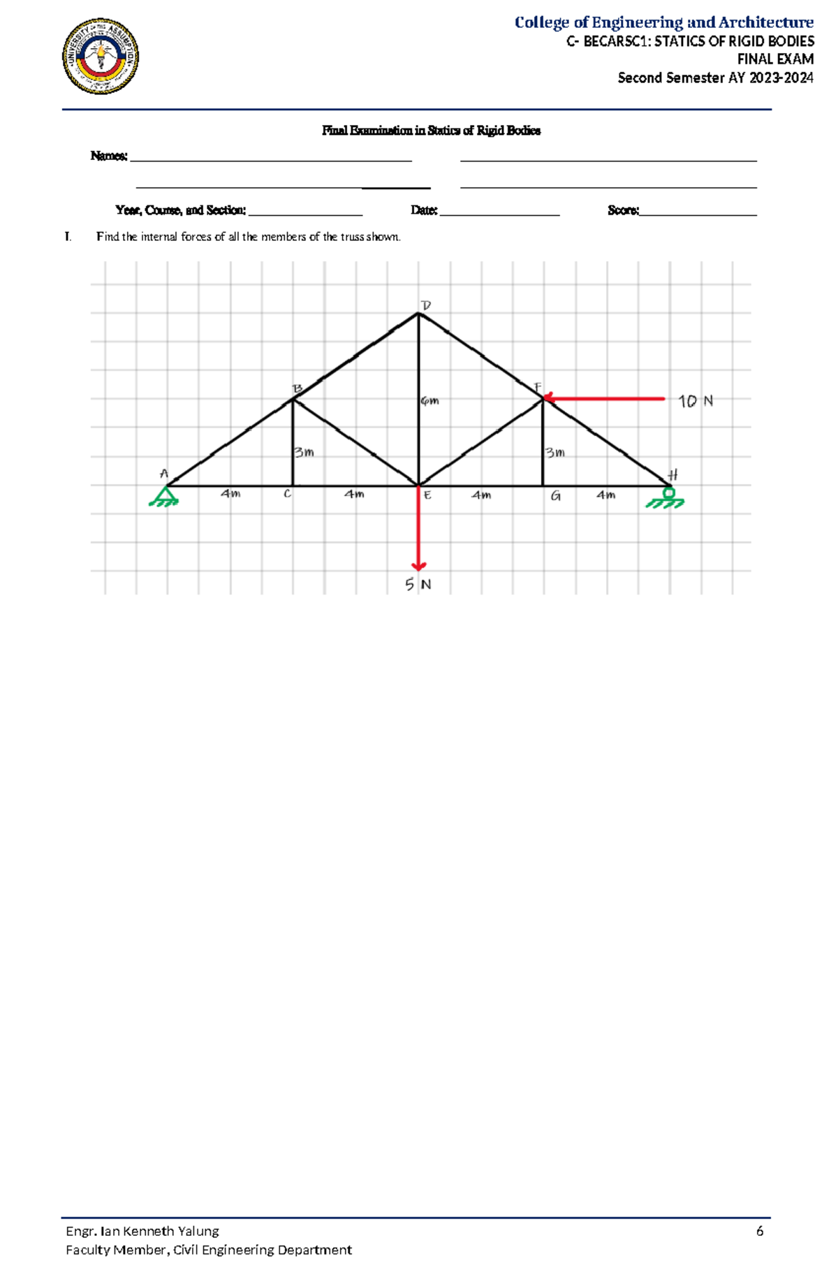 Finals in Statics Set 6 - Engineering Mechanics - College of ...