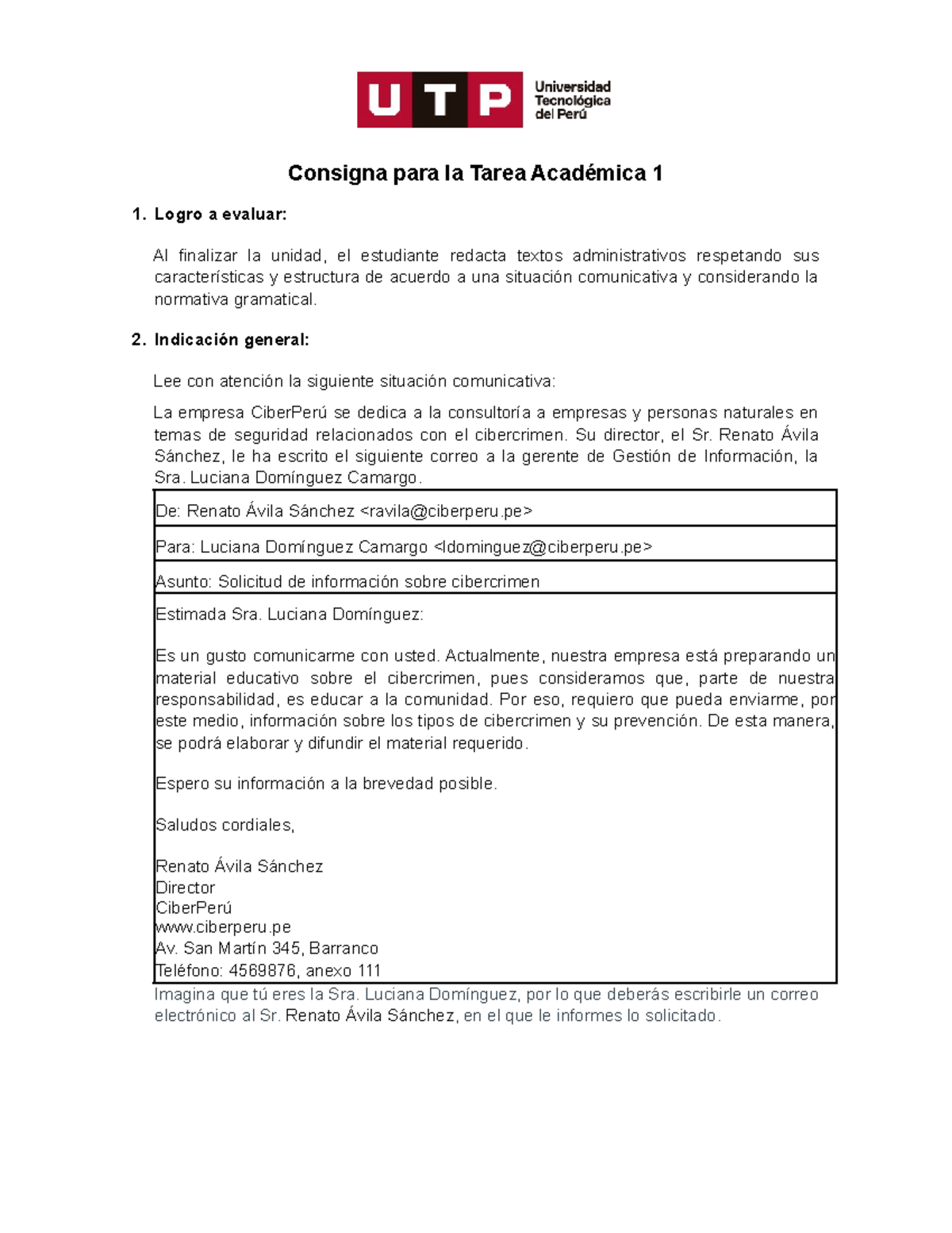 (AC-S04-TA1) Tareaacademica 1 - Consigna para la Tarea Académica 1 1. Logro a evaluar: Al ...