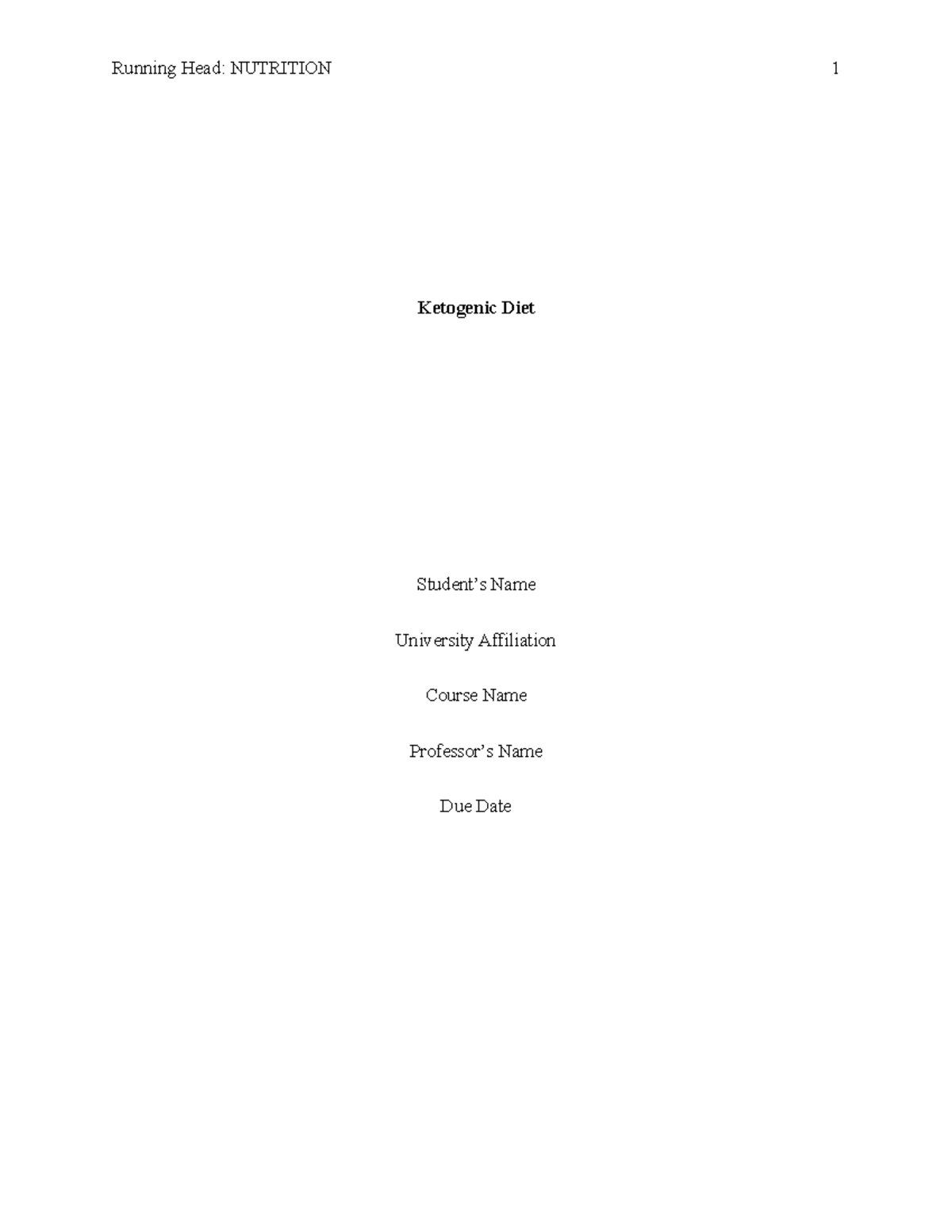 Nutrition Research Paper Keto Diet Running Head NUTRITION 1