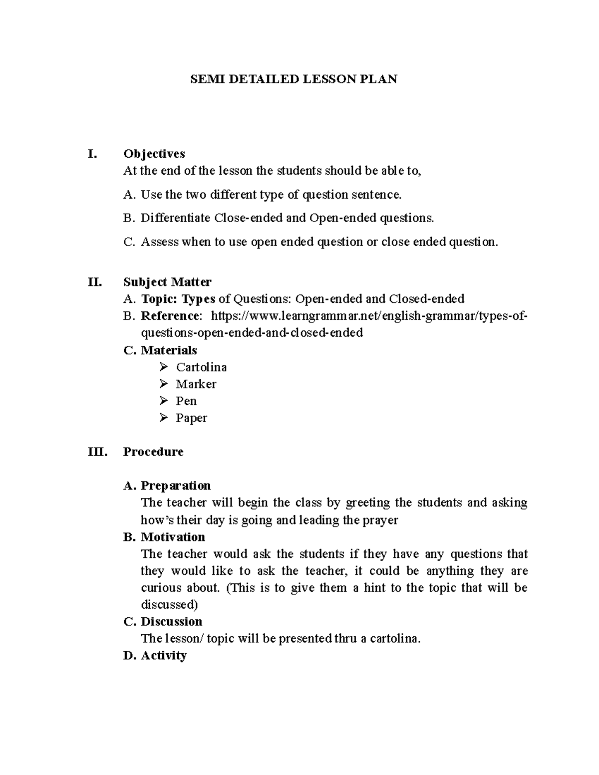 SEMI Detailed Lesson PLAN - SEMI DETAILED LESSON PLAN I. Objectives At ...