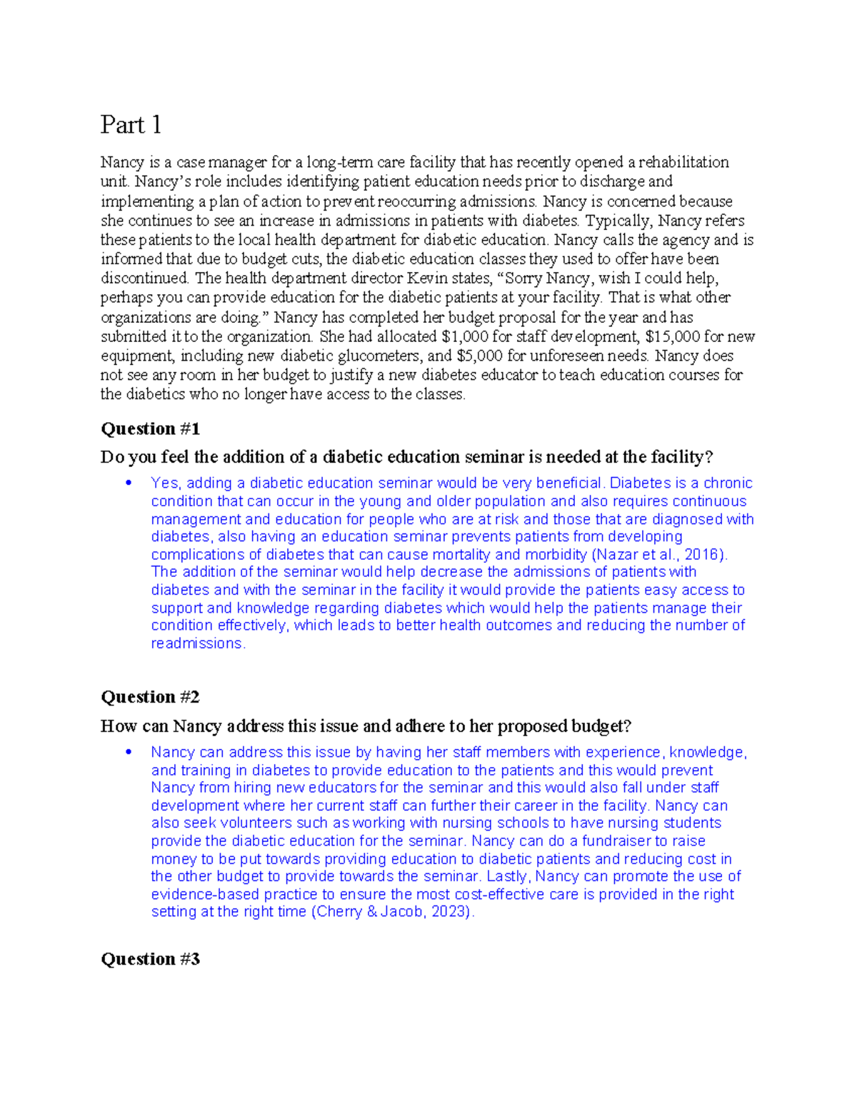 Unfolding Case Study - Part 1 Nancy is a case manager for a long-term ...