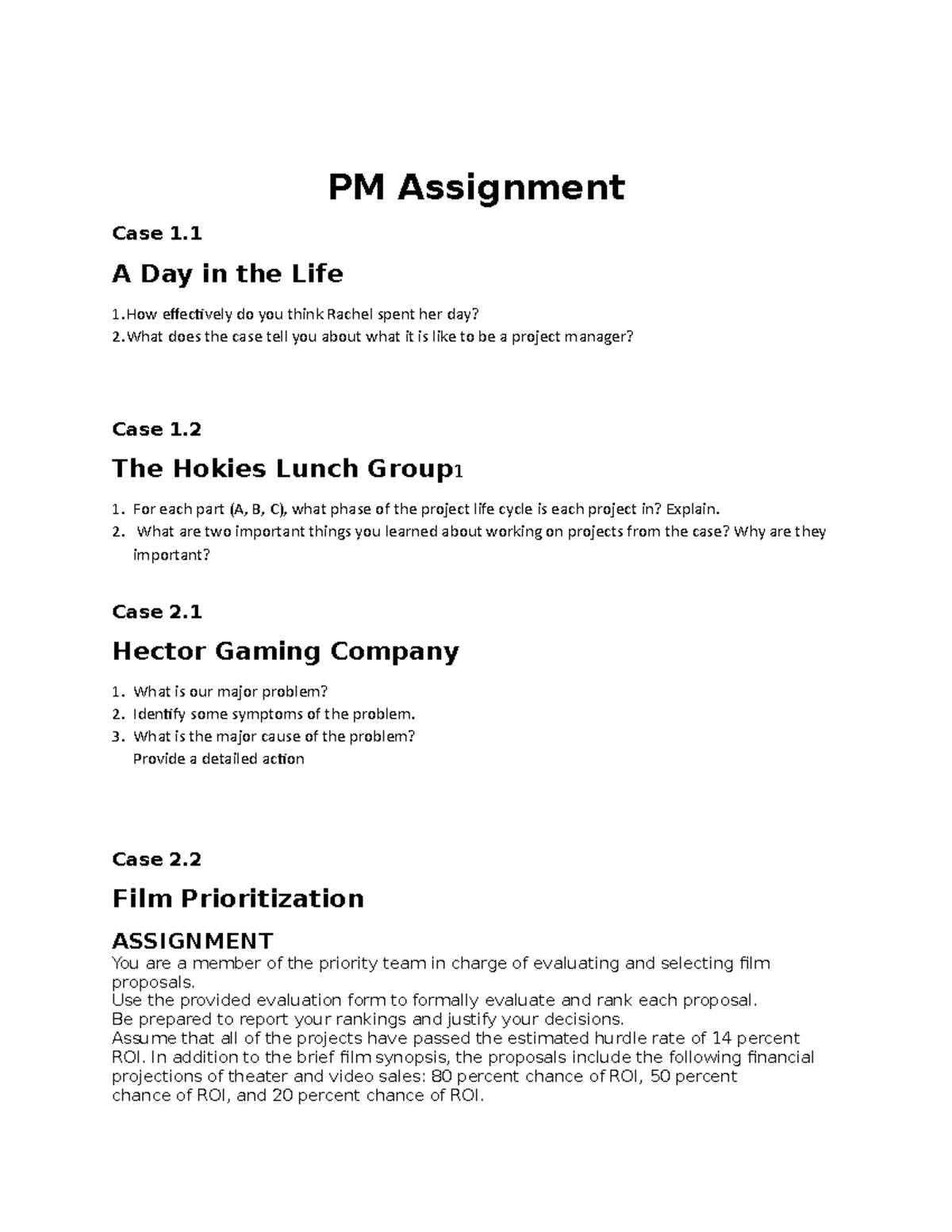 PM - Q - Project - PM Assignment Case 1. A Day in the Life 1 effectively do you think Rachel ...