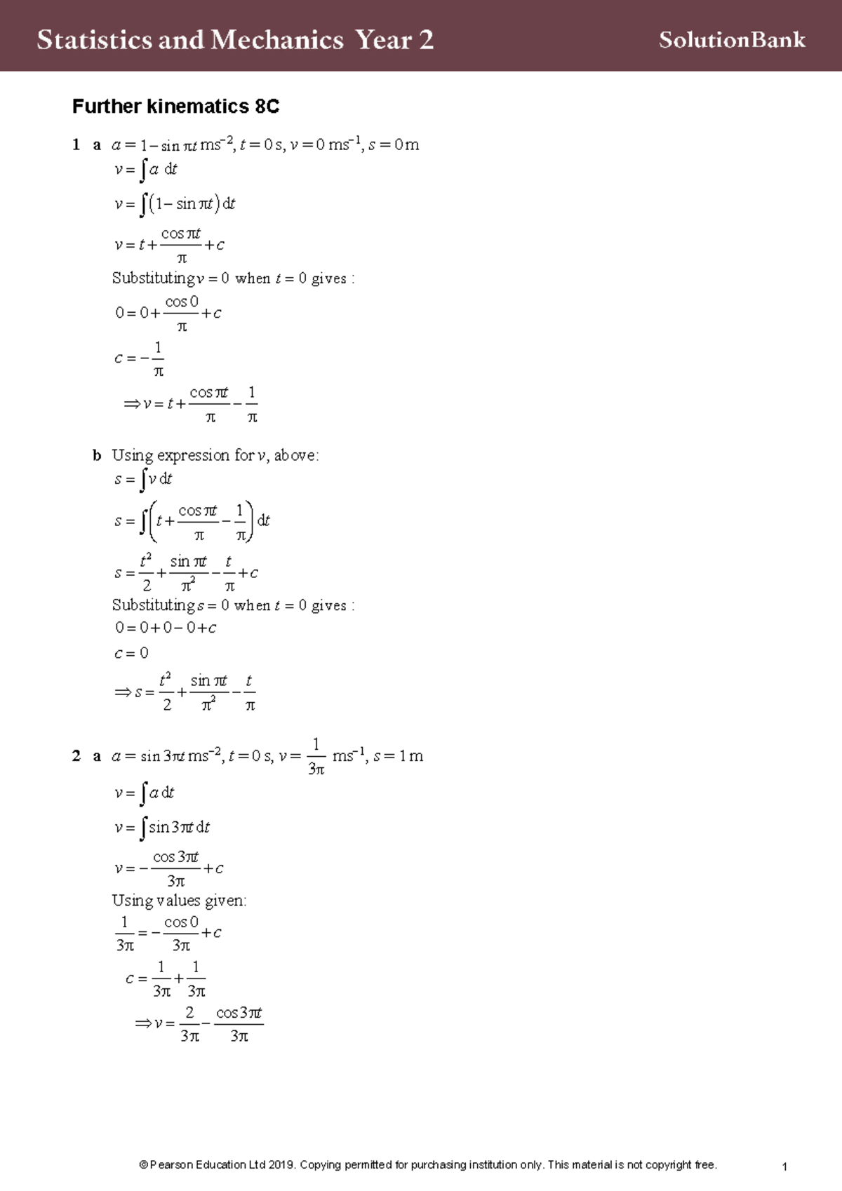 Alevelsb sm2 ex8c - Notes - Further kinematics 8C 1 a a = 1 − sin πtms− ...