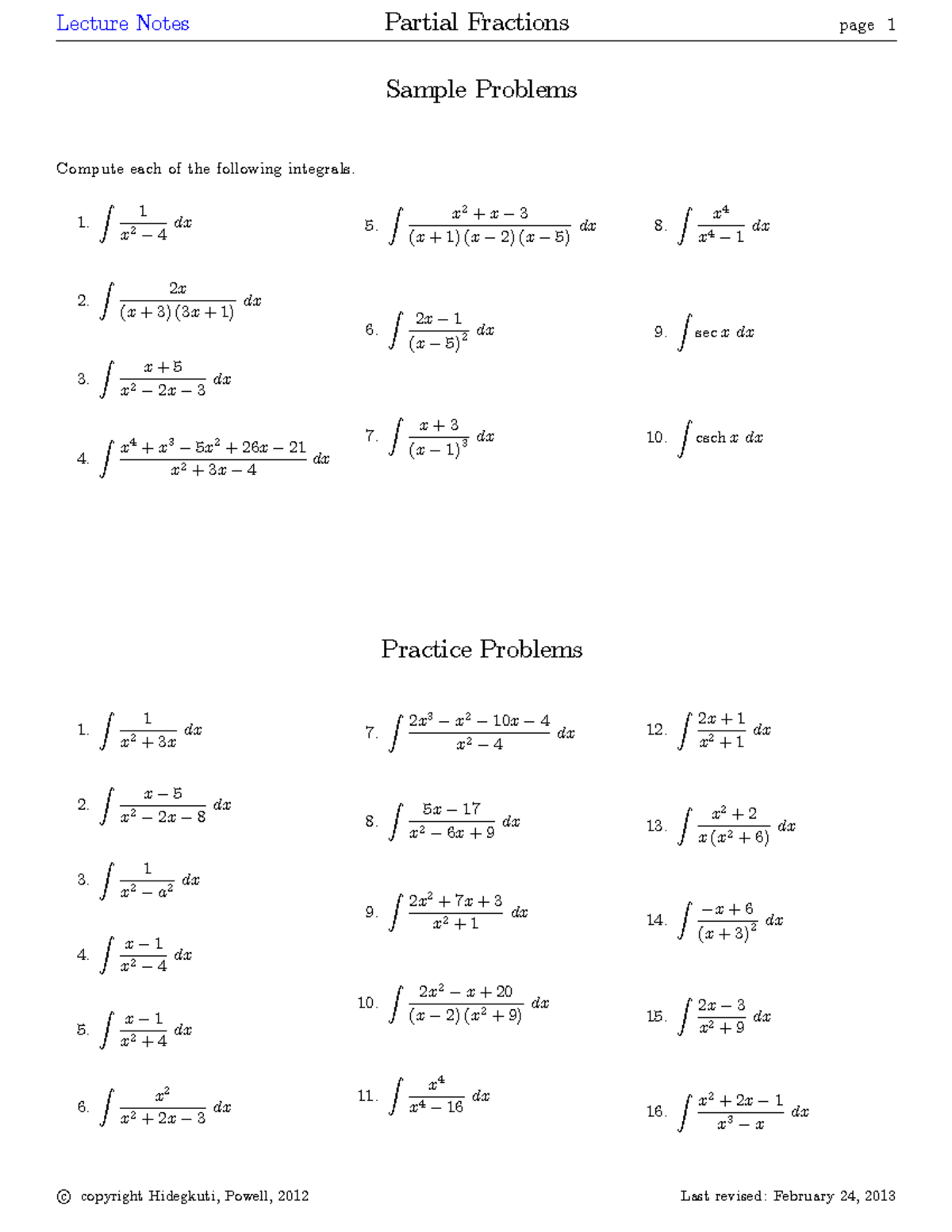 Partial fractions - Integral Techniques - Sample Problems Compute each of the following ...