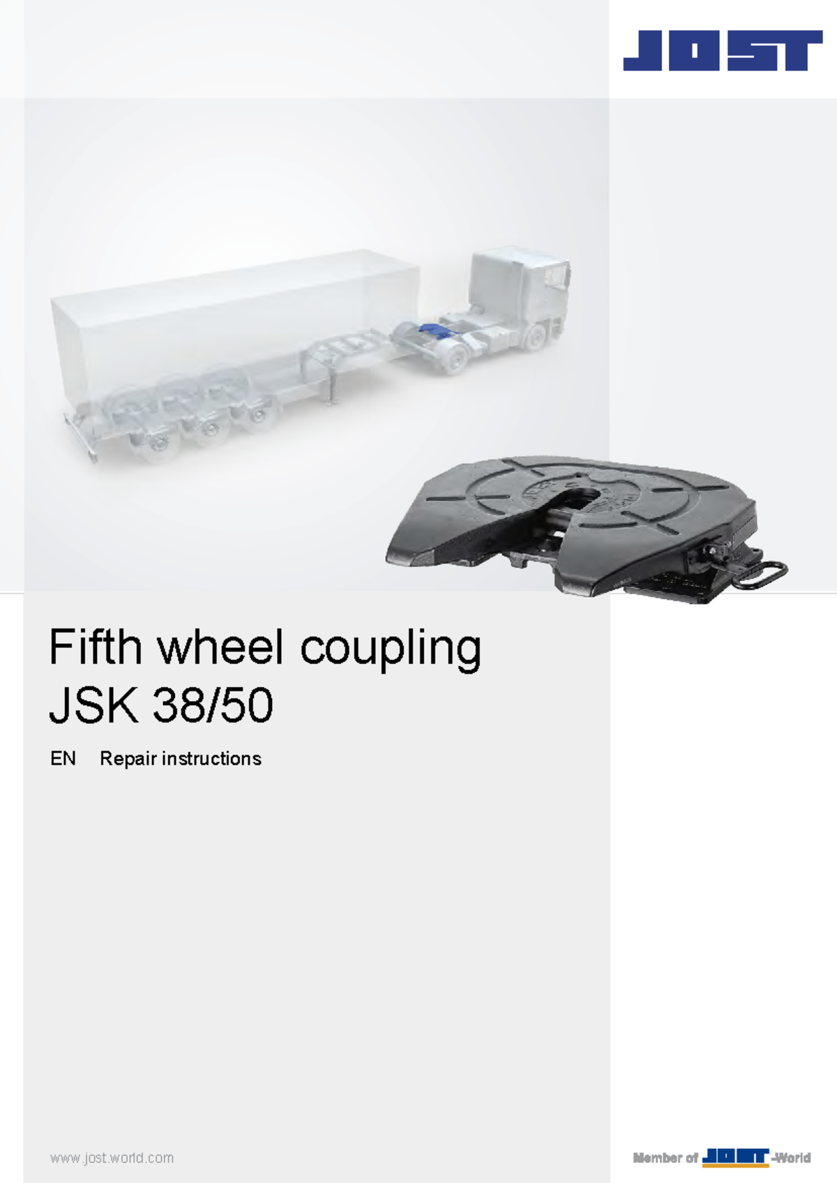 Repair instructions Jost JSK 38-50 - Fifth wheel coupling JSK 38/ EN Repair instructions jost ...